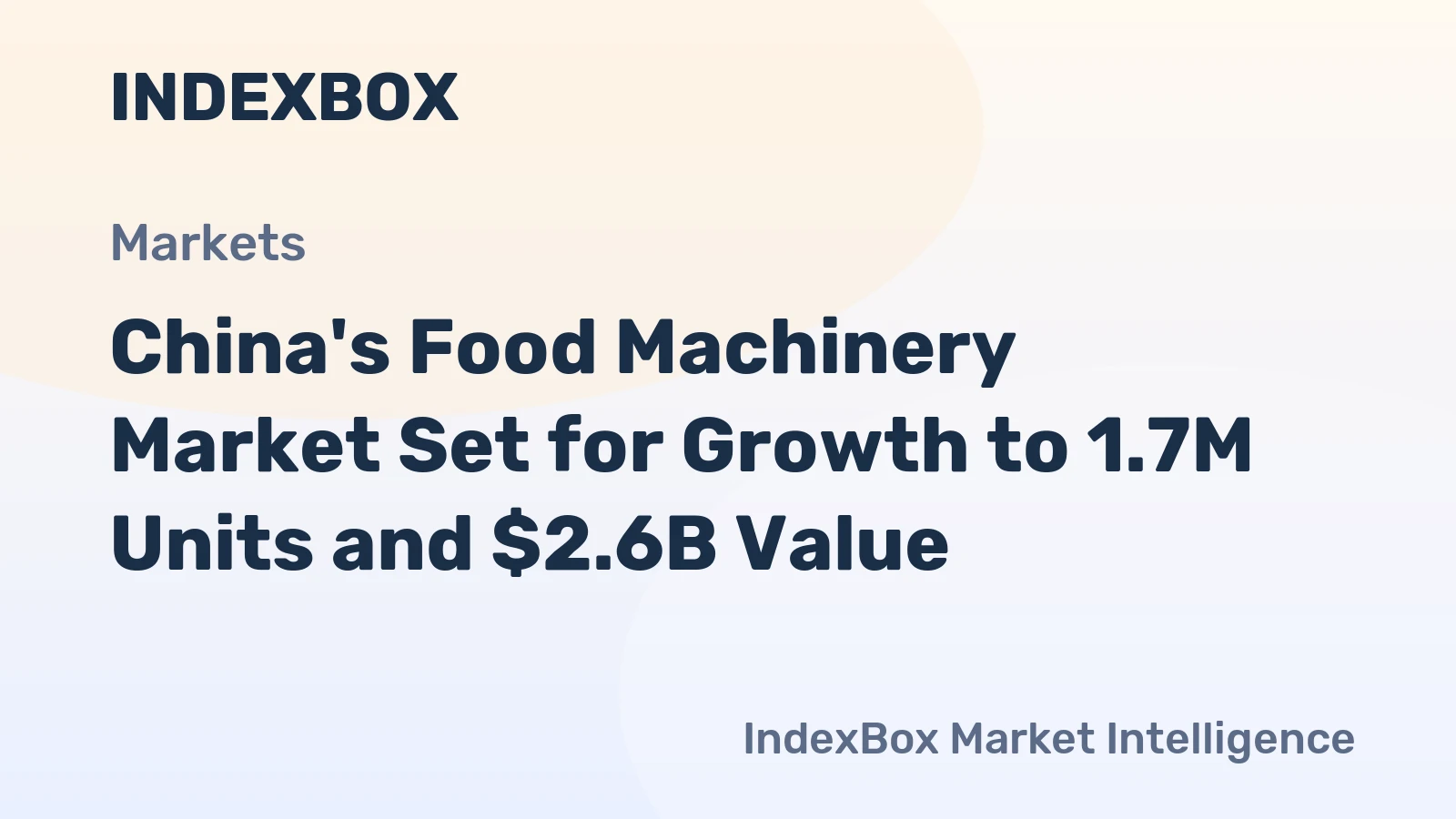 China's Food Machinery Market Set for Growth to 1.7M Units and $2.6B Value