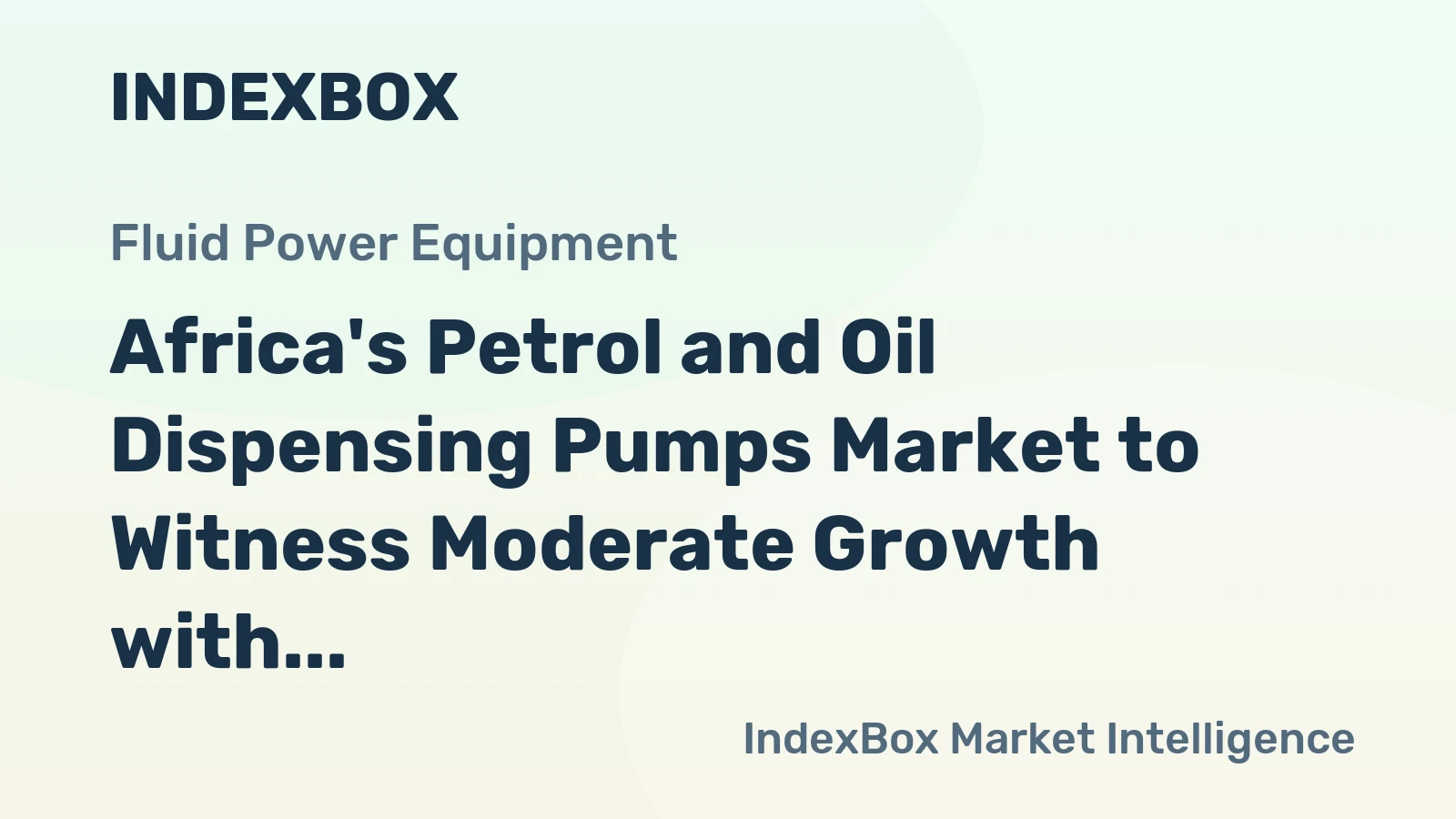 Africa's Petrol and Oil Dispensing Pumps Market to Witness Moderate Growth with 1.4% CAGR Through 2035