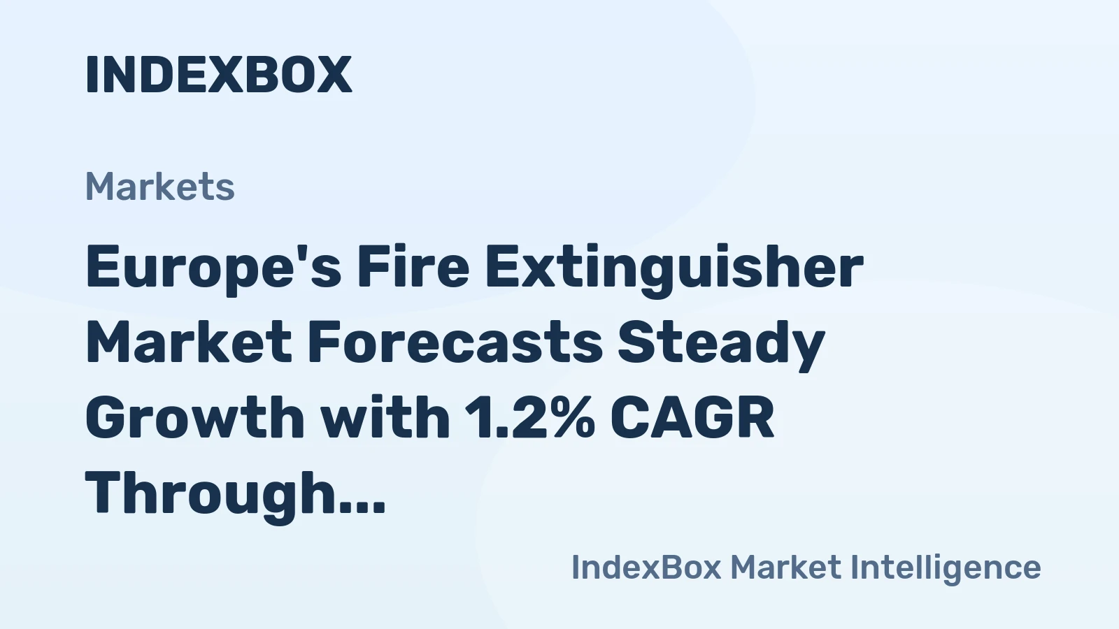 Europe's Fire Extinguisher Market Forecasts Steady Growth with 1.2% CAGR Through 2035
