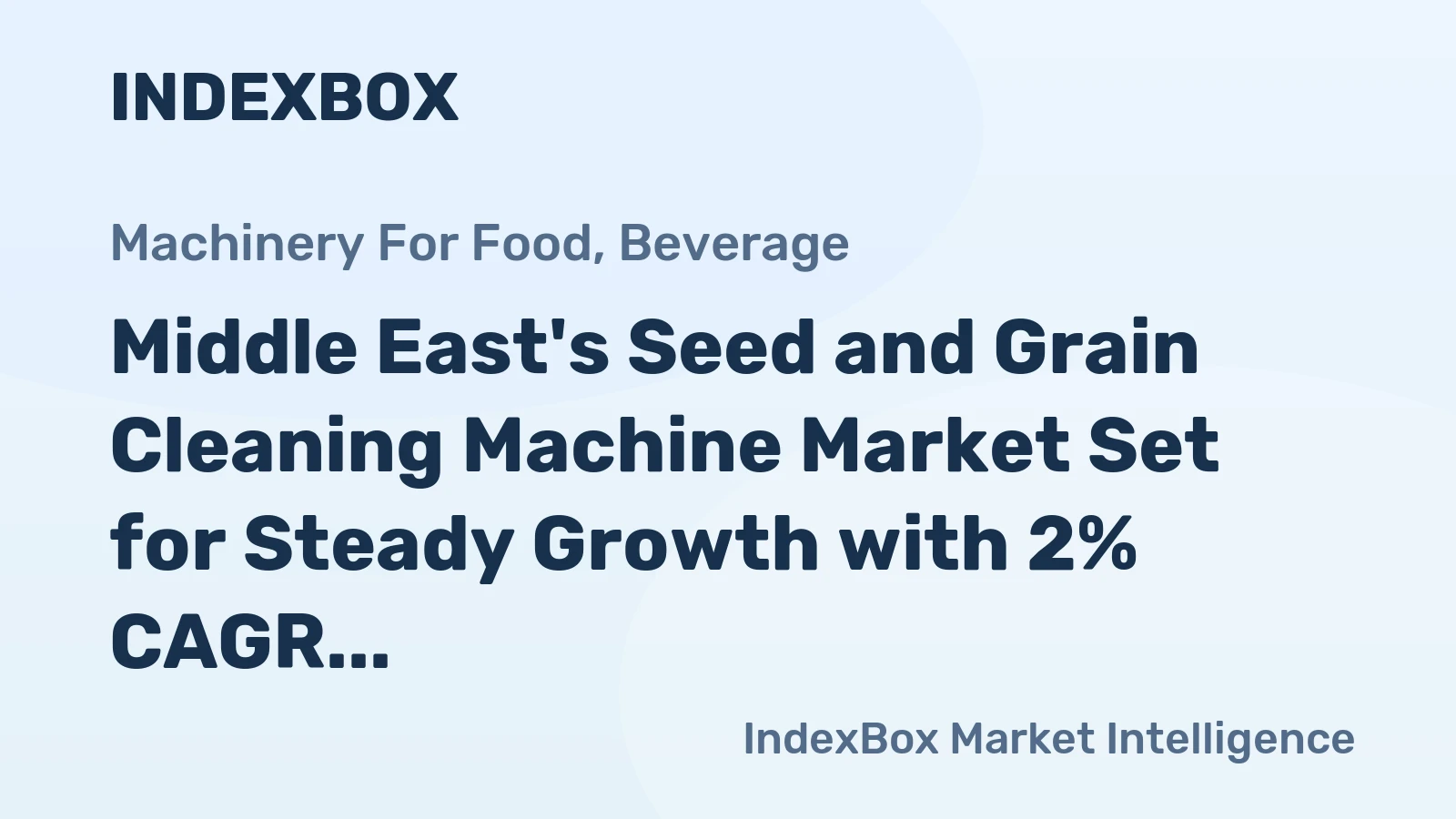 Middle East's Seed and Grain Cleaning Machine Market Set for Steady Growth with 2% CAGR