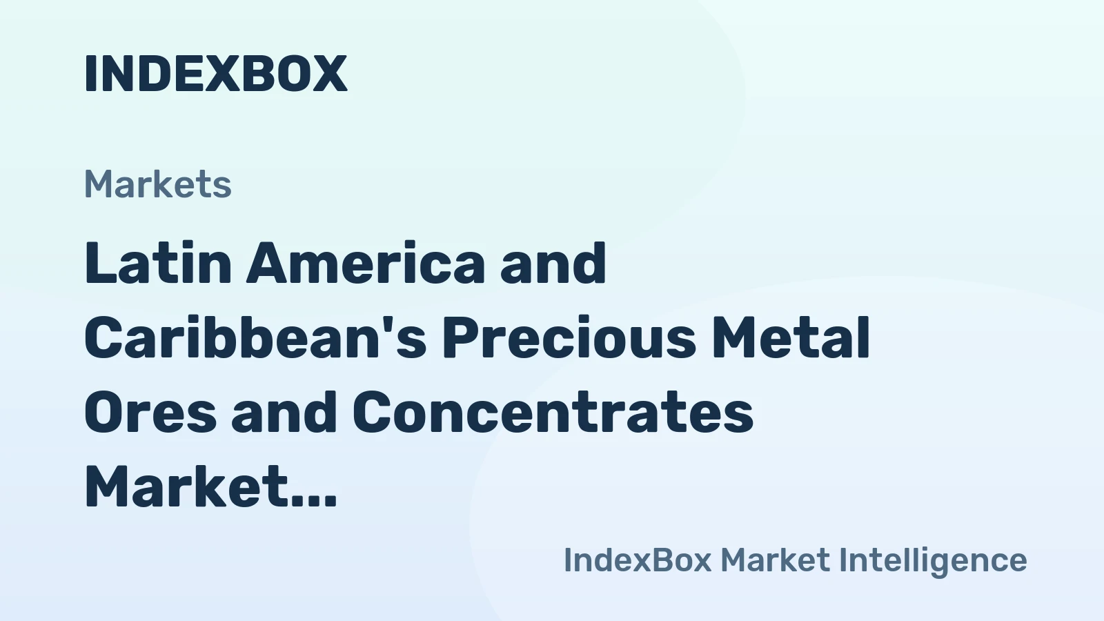 Latin America and Caribbean's Precious Metal Ores and Concentrates Market to Reach 3M Tons by 2035 with +1.3% CAGR Growth