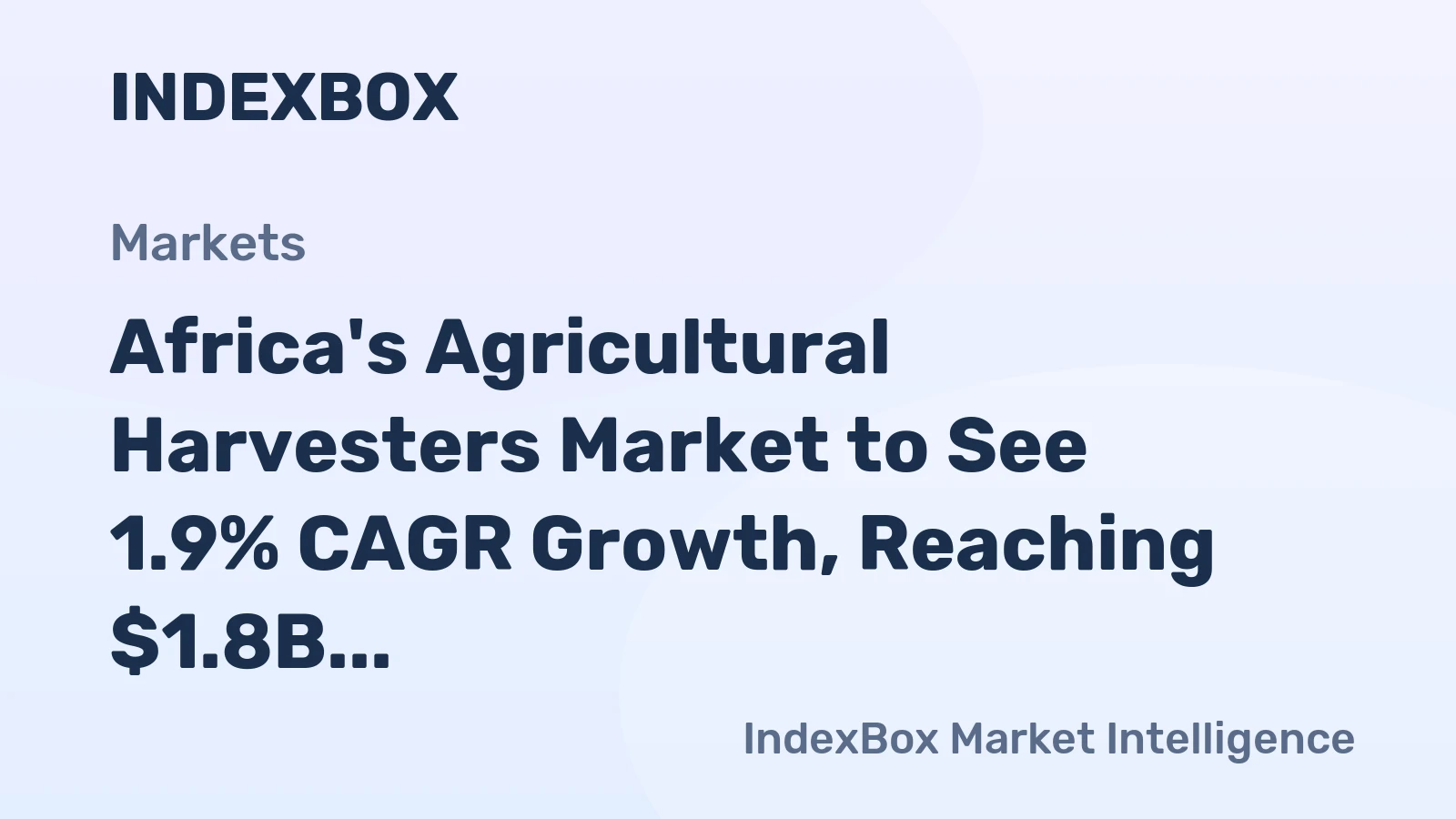 Africa's Agricultural Harvesters Market to See 1.9% CAGR Growth, Reaching $1.8B by 2035