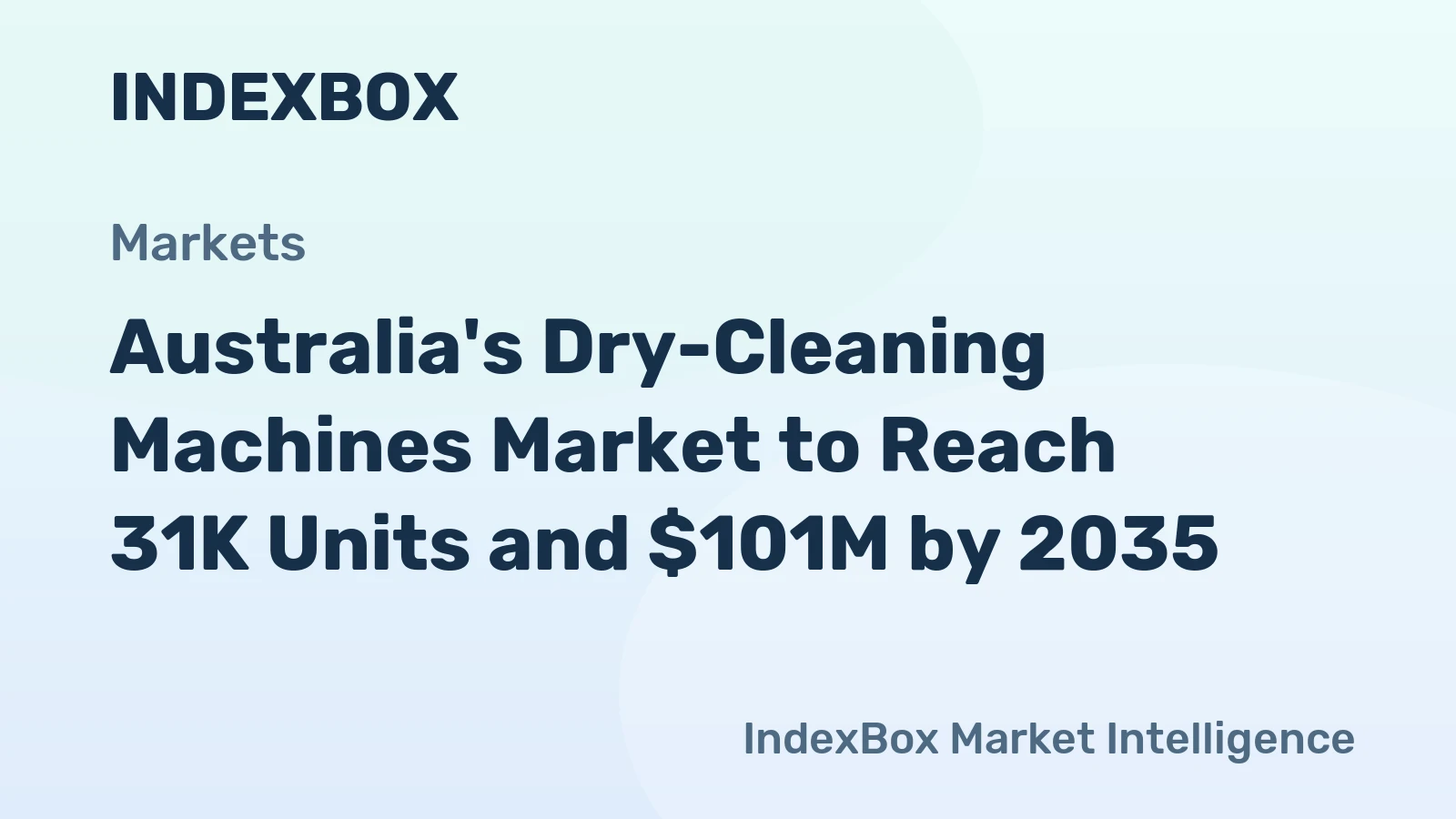 Australia's Dry-Cleaning Machines Market to Reach 31K Units and $101M by 2035