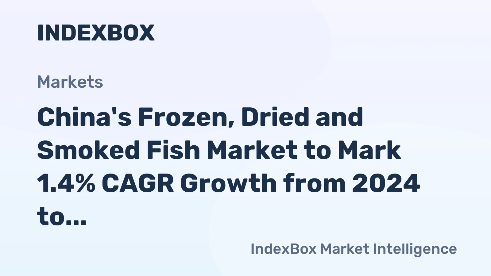 China's Frozen, Dried and Smoked Fish Market to Mark 1.4% CAGR Growth from 2024 to 2035