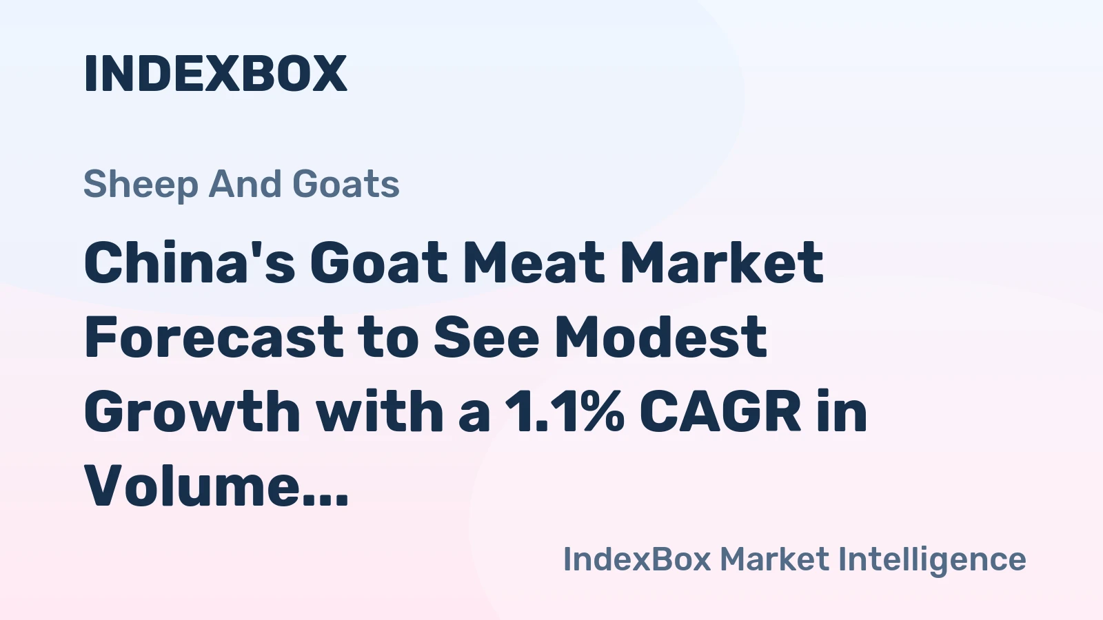 China's Goat Meat Market Forecast to See Modest Growth with a 1.1% CAGR in Volume