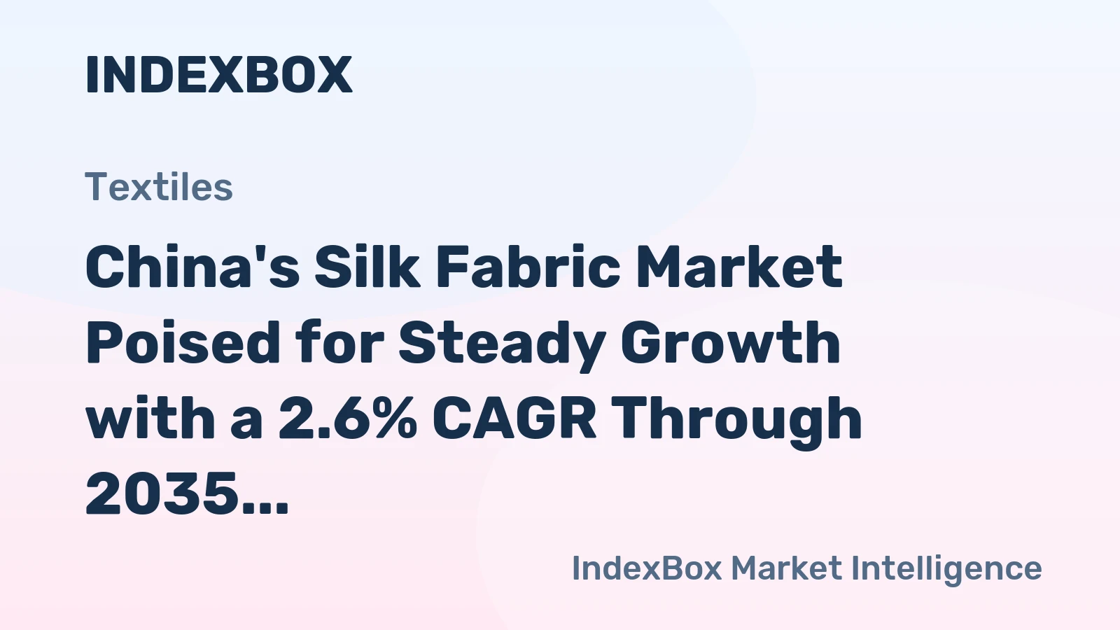 China's Silk Fabric Market Poised for Steady Growth with a 2.6% CAGR Through 2035