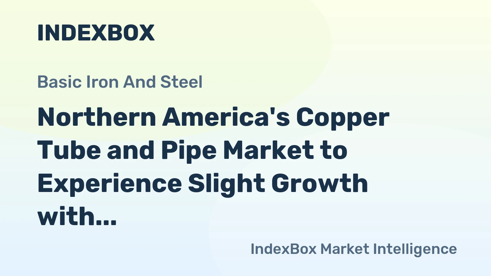 Northern America's Copper Tube and Pipe Market to Experience Slight Growth with +0.3% CAGR from 2024 to 2035