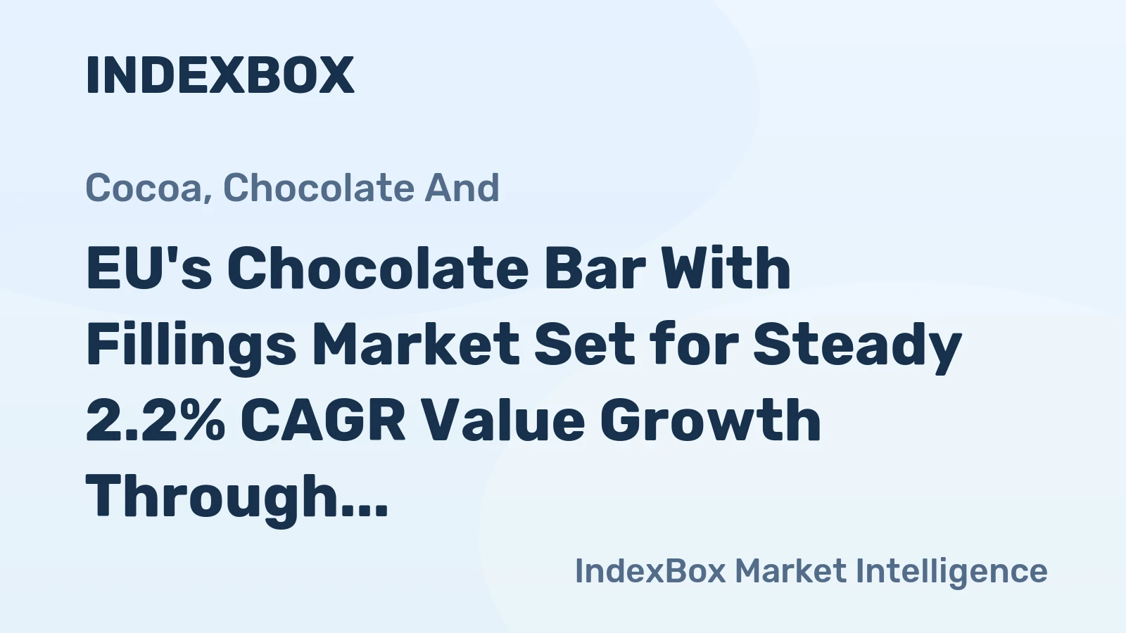 EU's Chocolate Bar With Fillings Market Set for Steady 2.2% CAGR Value Growth Through 2035