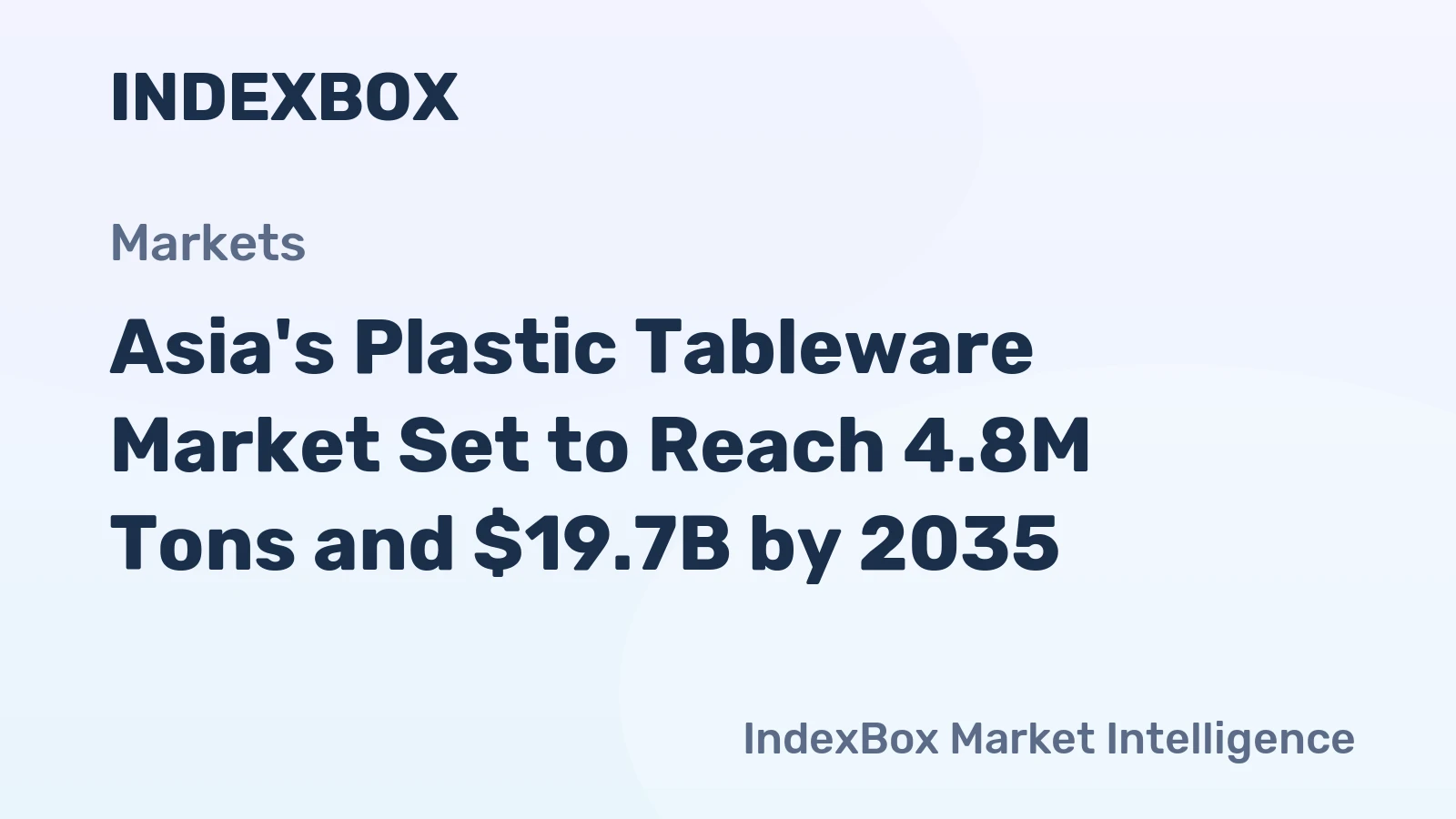 Asia's Plastic Tableware Market Set to Reach 4.8M Tons and $19.7B by 2035