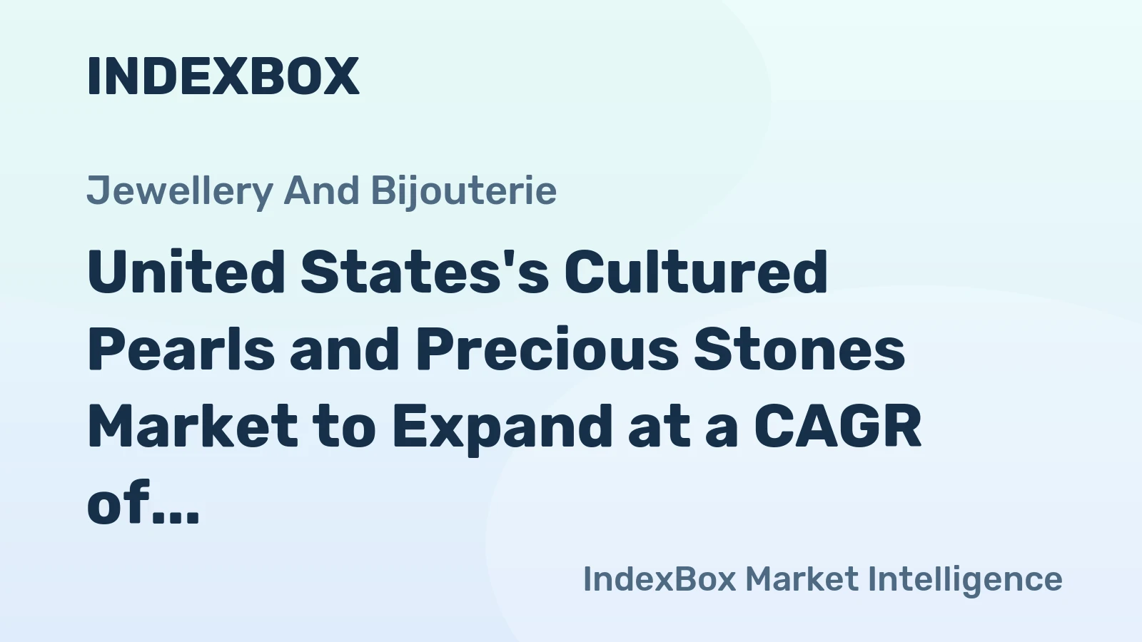 United States's Cultured Pearls and Precious Stones Market to Expand at a CAGR of +1.7% Over the Next Decade