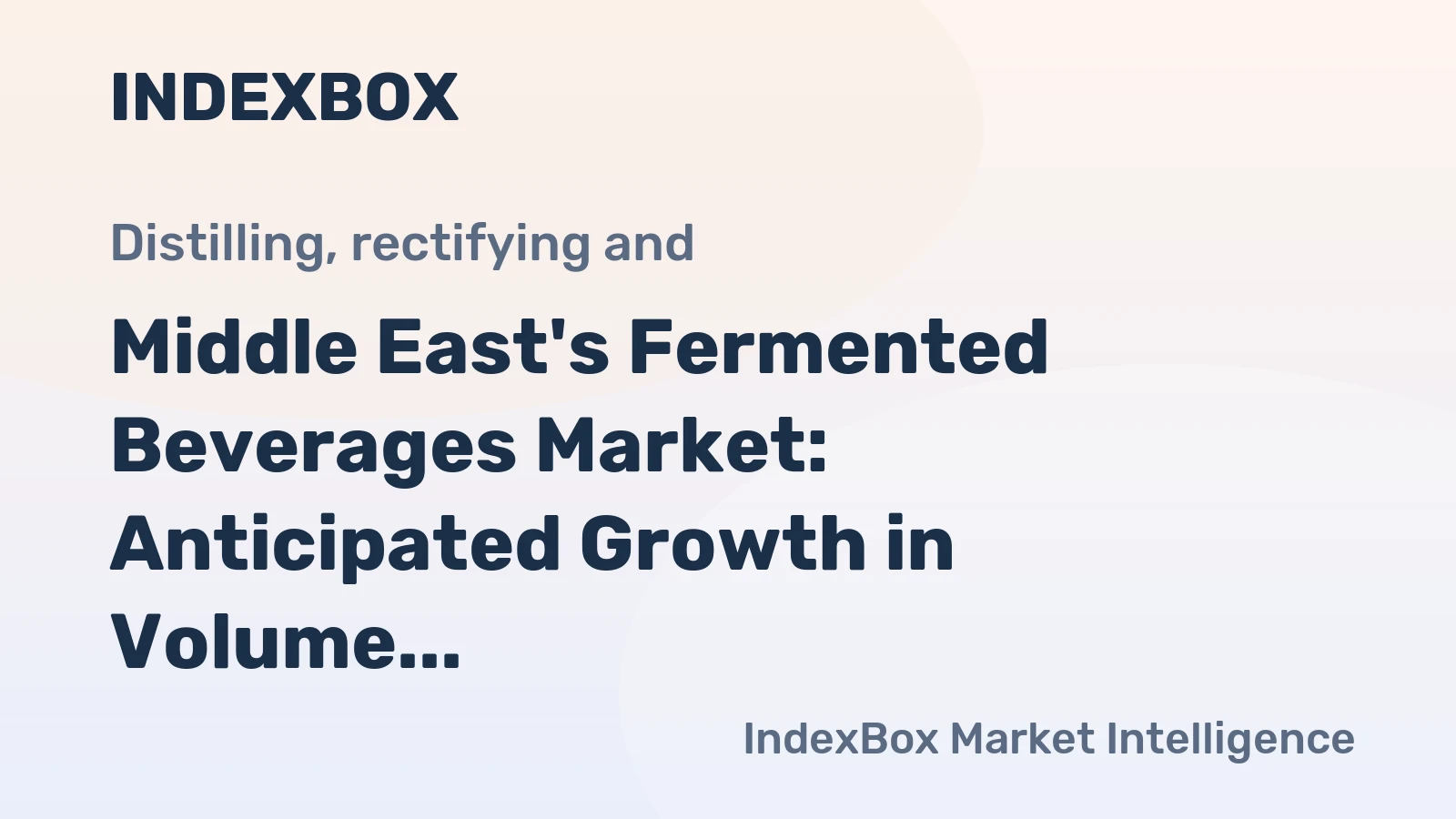 Middle East's Fermented Beverages Market: Anticipated Growth in Volume and Value