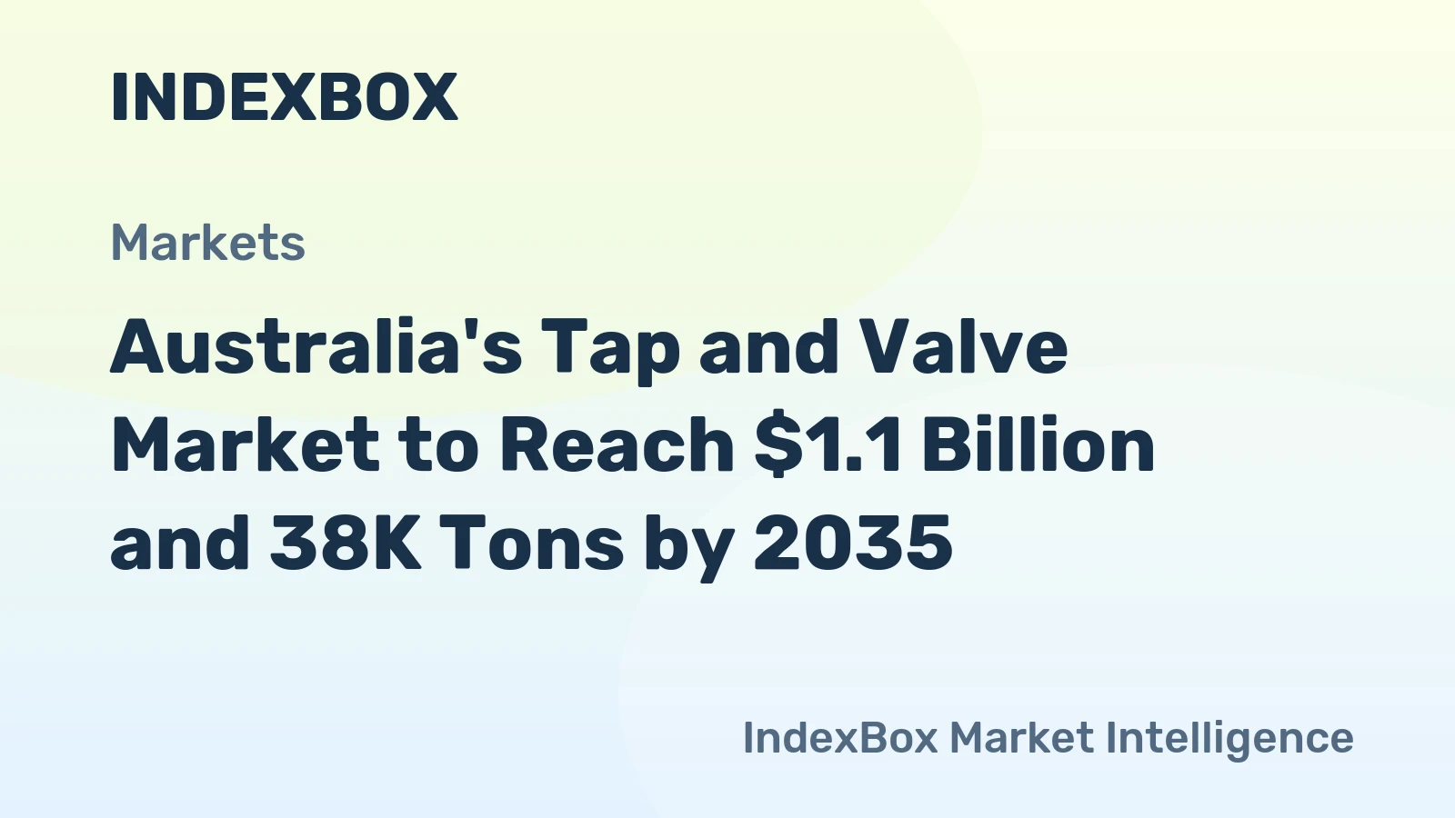 Australia's Tap and Valve Market to Reach $1.1 Billion and 38K Tons by 2035