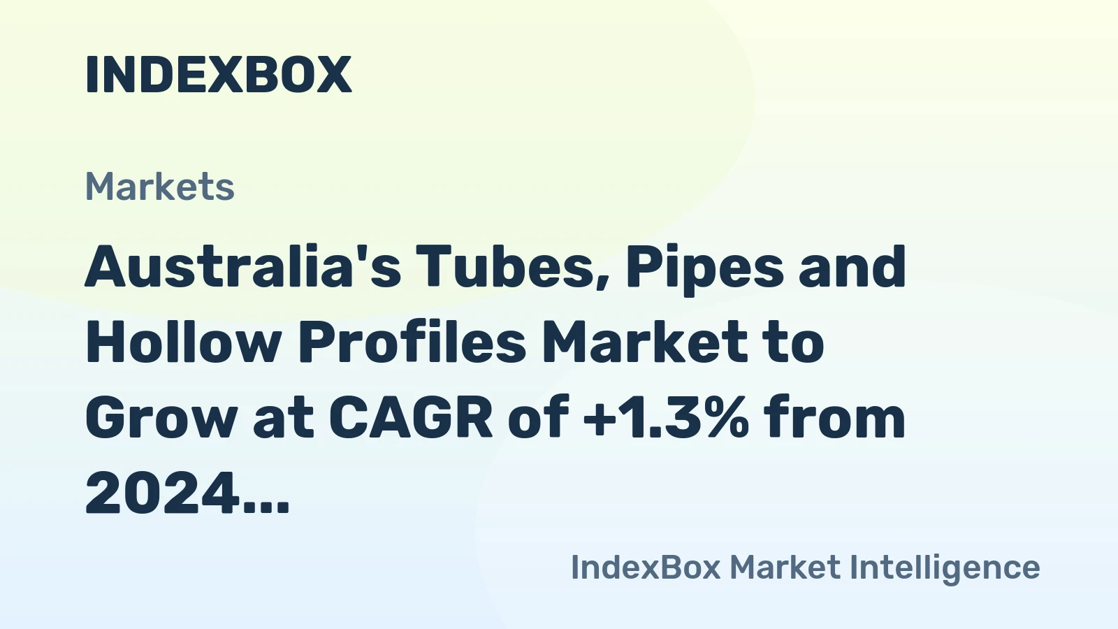 Australia's Tubes, Pipes and Hollow Profiles Market to Grow at CAGR of +1.3% from 2024 to 2035, Reaching 1.2M Tons by 2035