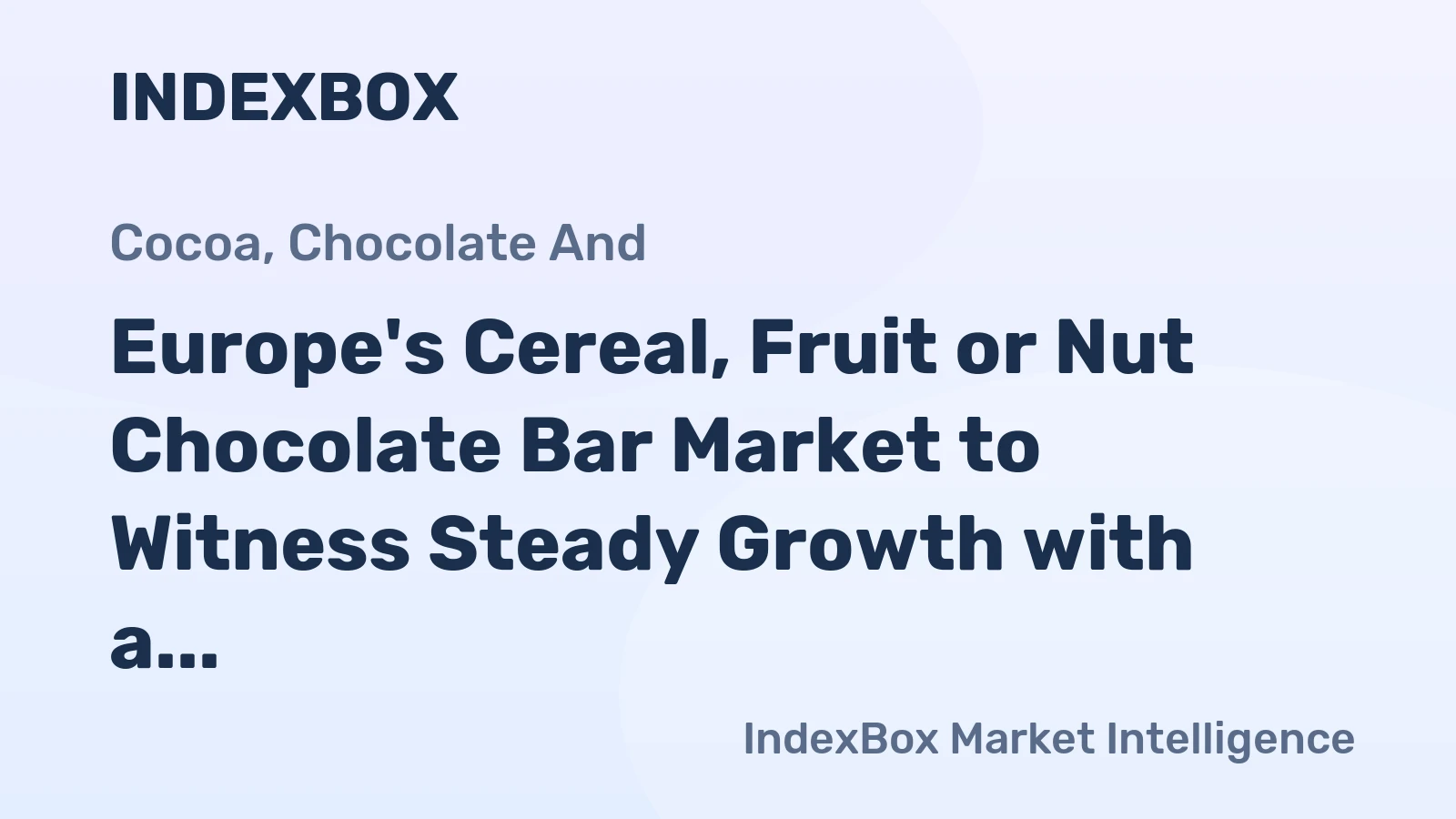 Europe's Cereal, Fruit or Nut Chocolate Bar Market to Witness Steady Growth with a CAGR of +0.9% from 2024-2035