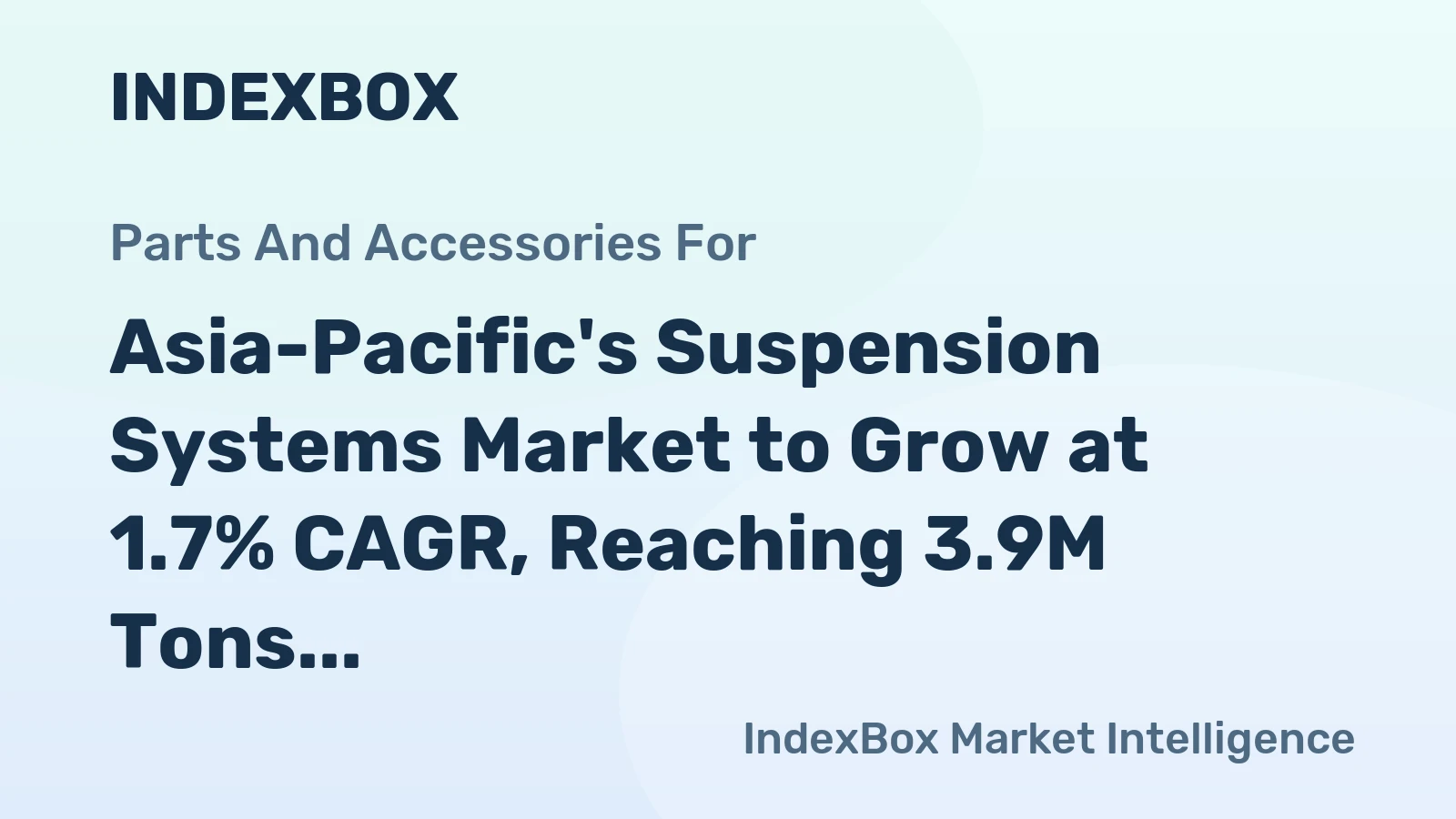 Asia-Pacific's Suspension Systems Market to Grow at 1.7% CAGR, Reaching 3.9M Tons by 2035