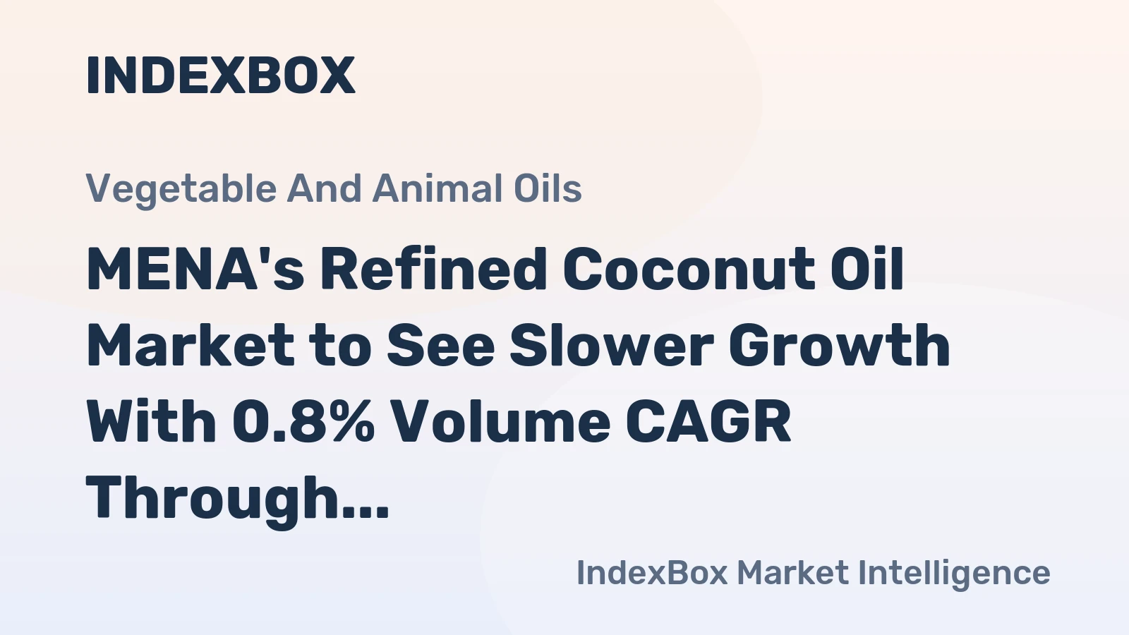 MENA's Refined Coconut Oil Market to See Slower Growth With 0.8% Volume CAGR Through 2035