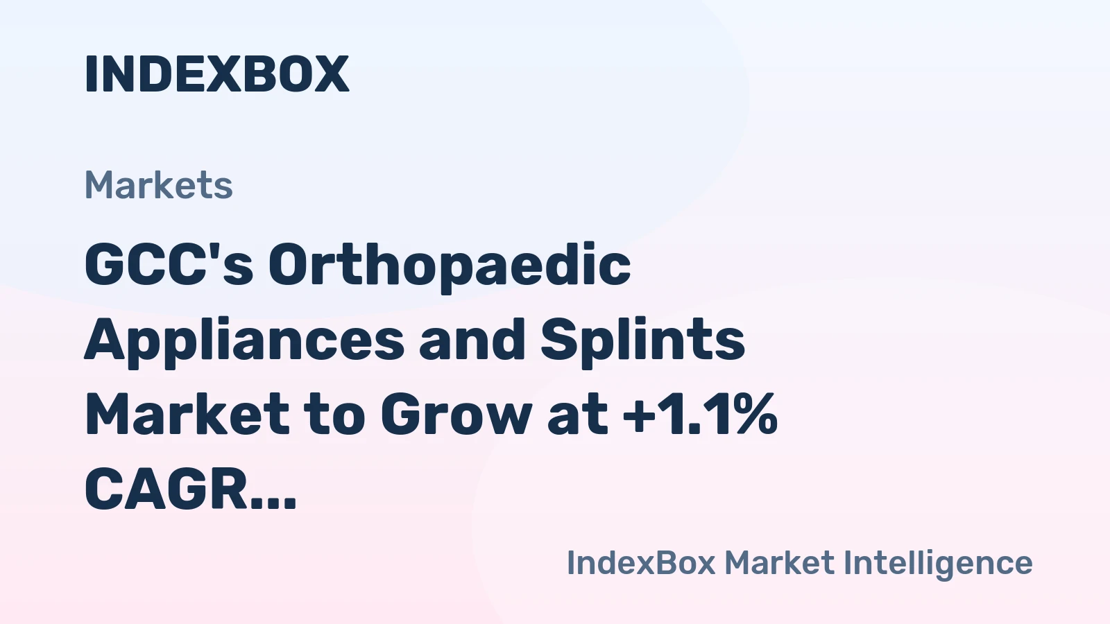 GCC's Orthopaedic Appliances and Splints Market to Grow at +1.1% CAGR, Reaching $379M by 2035