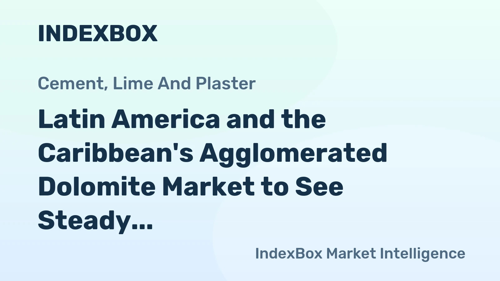 Latin America and the Caribbean's Agglomerated Dolomite Market to See Steady Growth With a 1.5% Volume CAGR