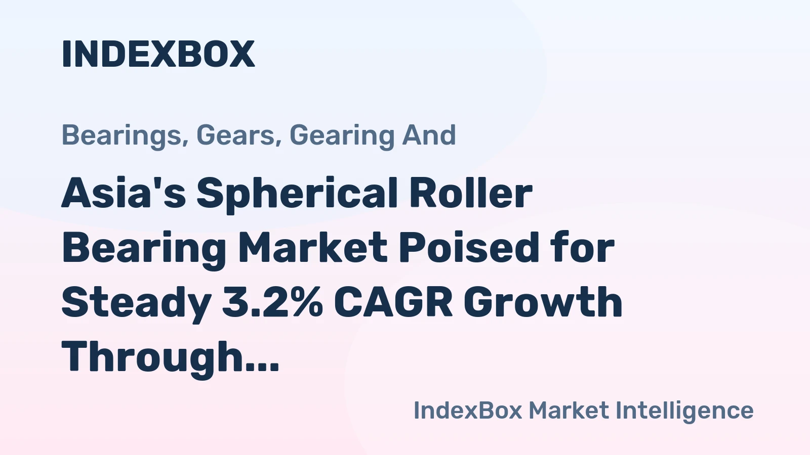 Asia's Spherical Roller Bearing Market Poised for Steady 3.2% CAGR Growth Through 2035