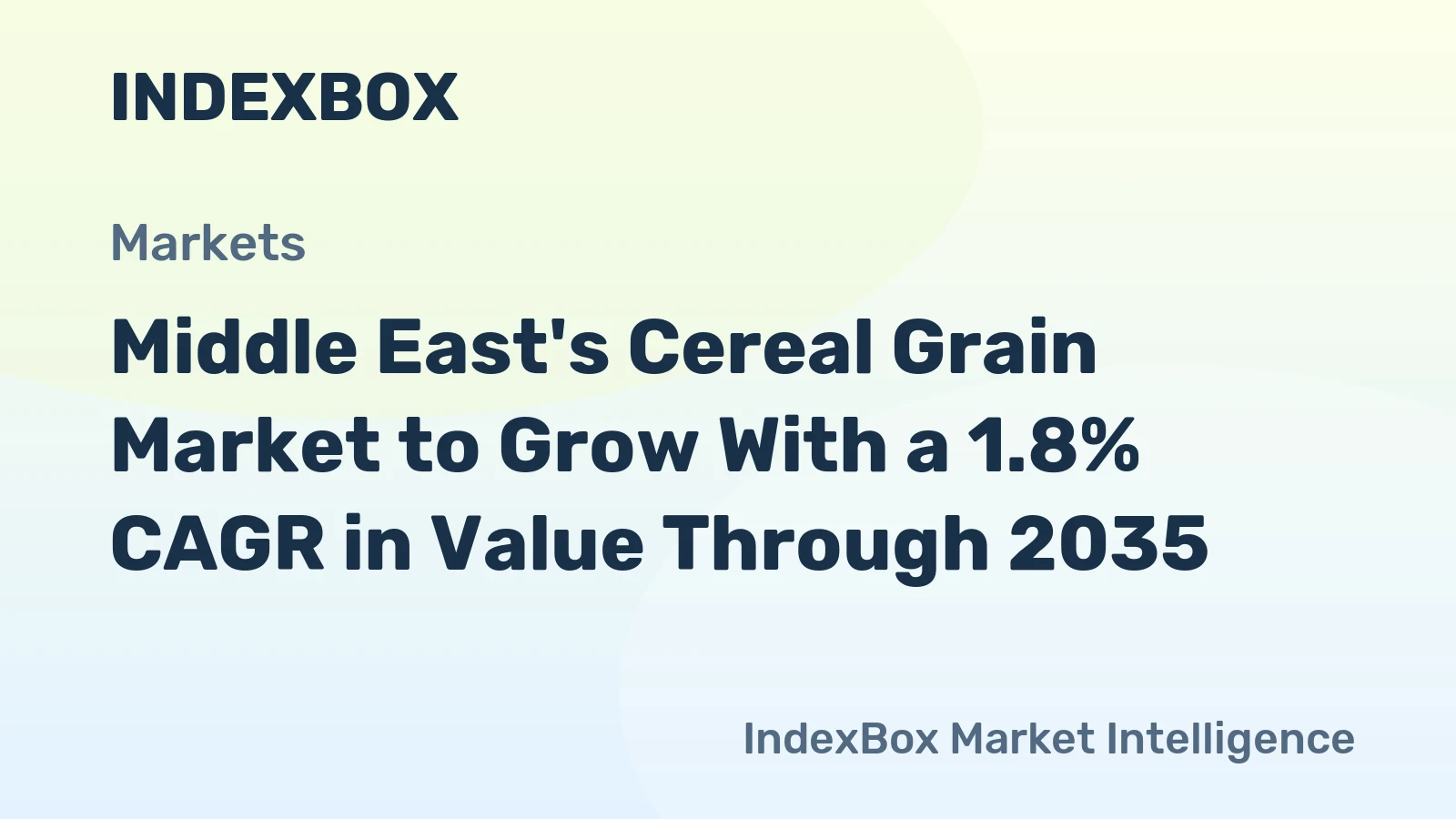 Middle East's Cereal Grain Market to Grow With a 1.8% CAGR in Value Through 2035