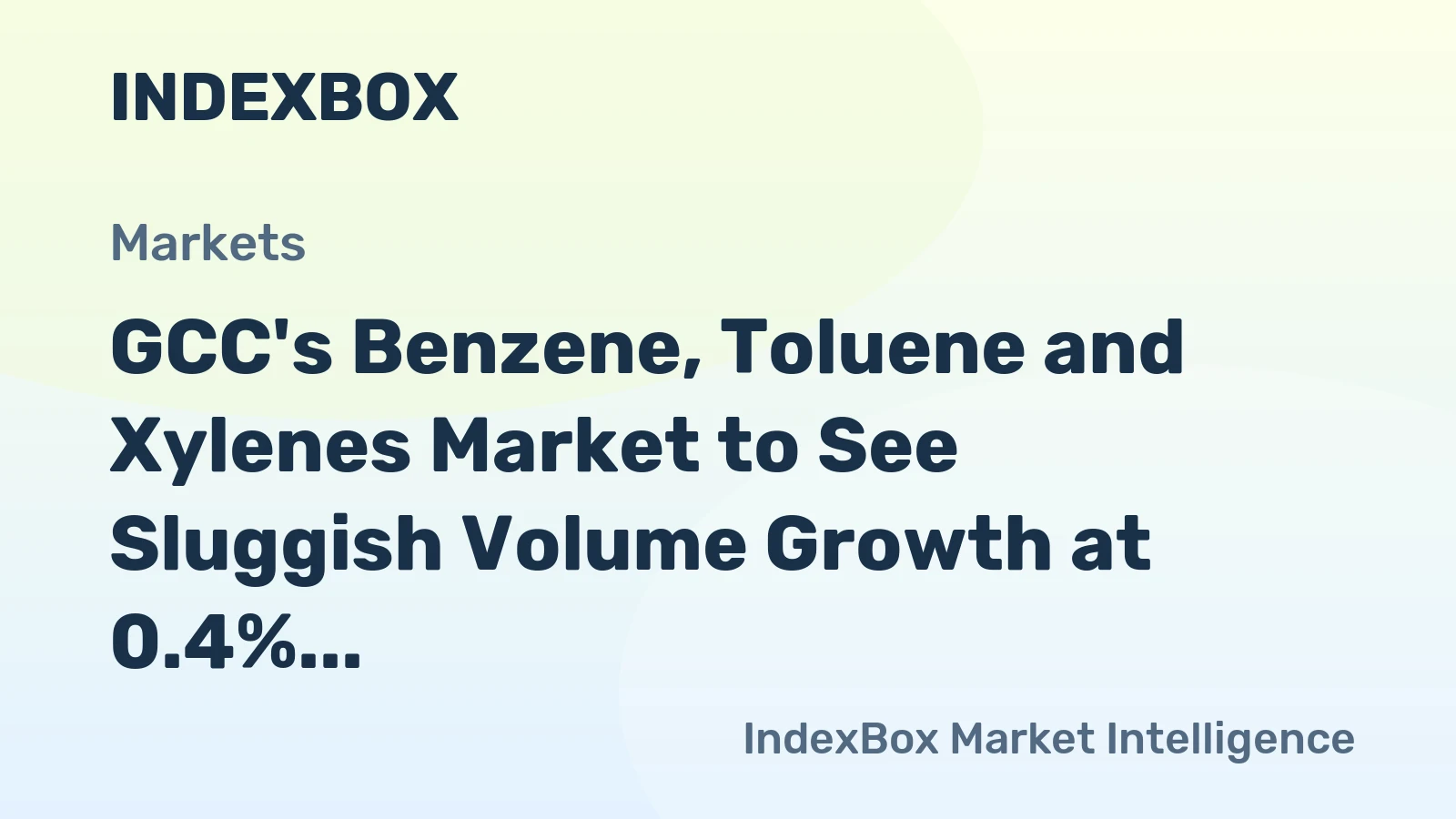 GCC's Benzene, Toluene and Xylenes Market to See Sluggish Volume Growth at 0.4% CAGR Through 2035