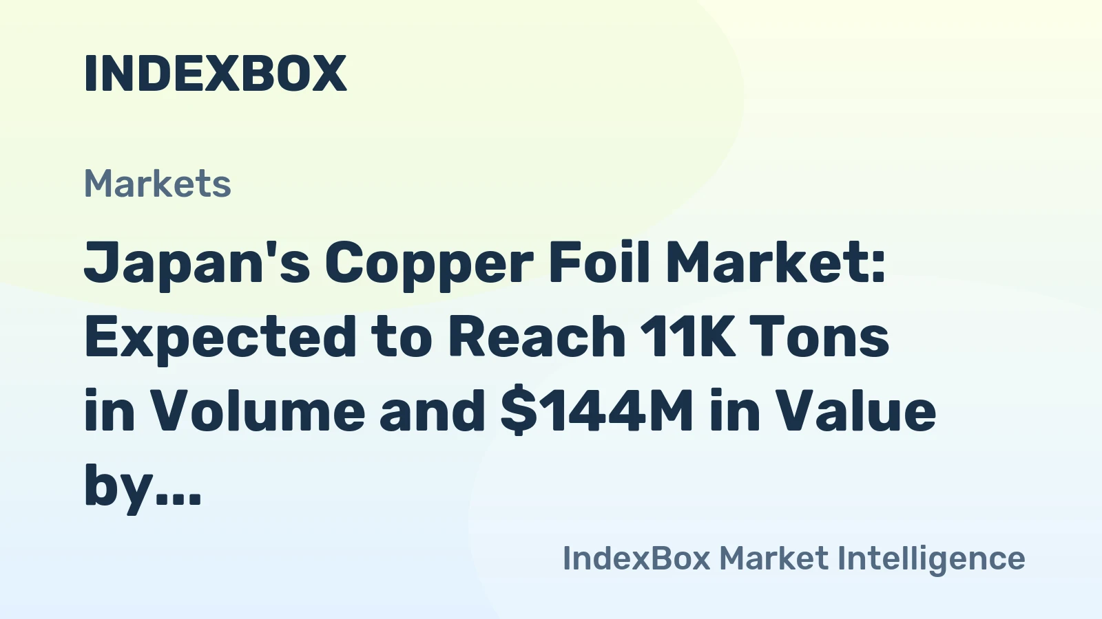 Japan's Copper Foil Market: Expected to Reach 11K Tons in Volume and $144M in Value by 2035