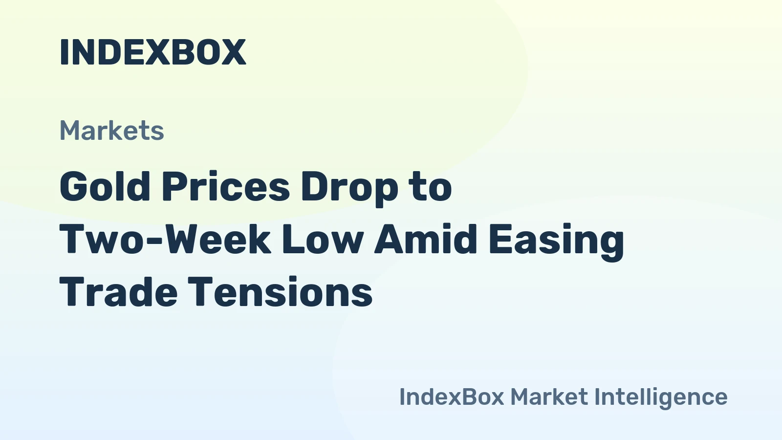 Gold Prices Drop to Two-Week Low Amid Easing Trade Tensions