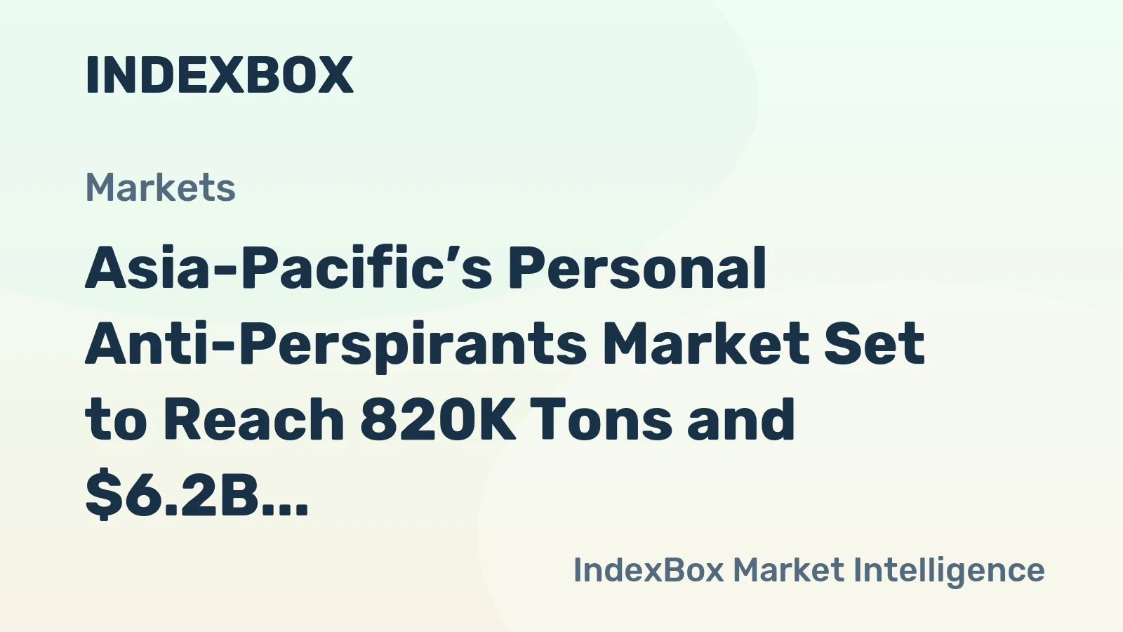 Asia-Pacific’s Personal Anti-Perspirants Market Set to Reach 820K Tons and $6.2B by 2035