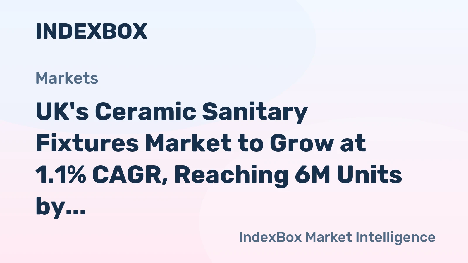 UK's Ceramic Sanitary Fixtures Market to Grow at 1.1% CAGR, Reaching 6M Units by 2035