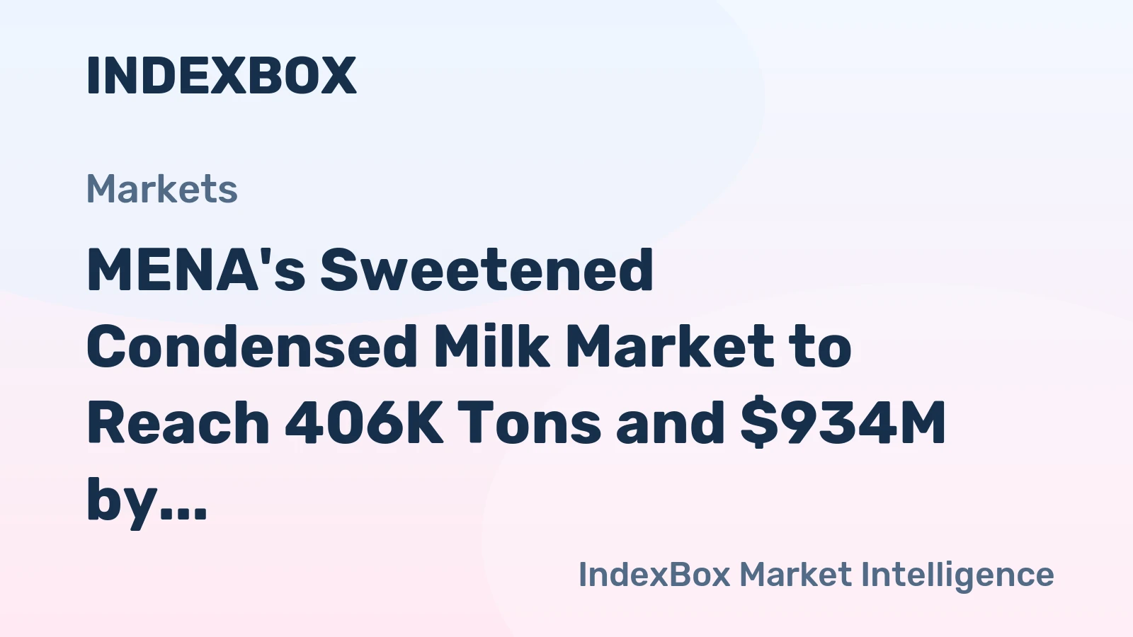 MENA's Sweetened Condensed Milk Market to Reach 406K Tons and $934M by 2035