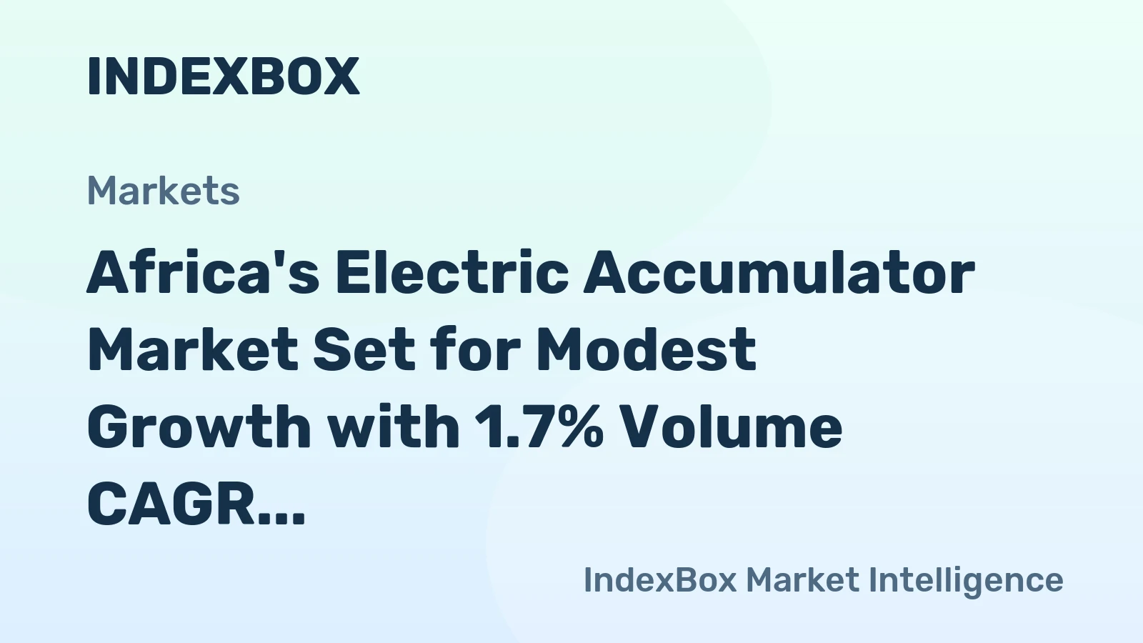 Africa's Electric Accumulator Market Set for Modest Growth with 1.7% Volume CAGR Through 2035
