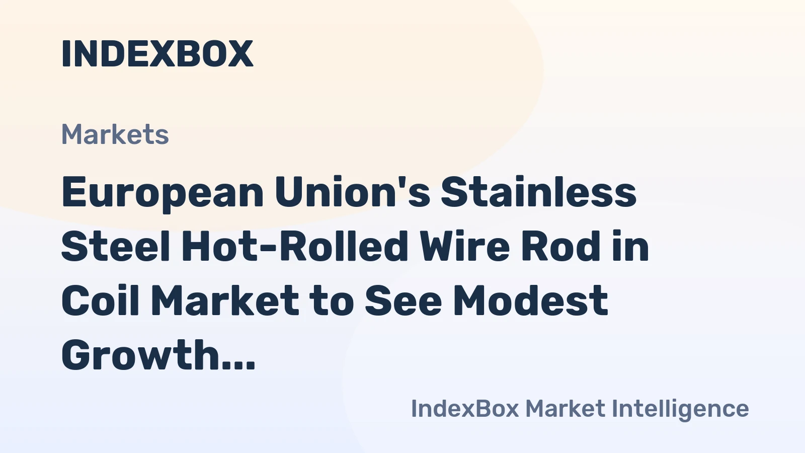 European Union's Stainless Steel Hot-Rolled Wire Rod in Coil Market to See Modest Growth with +0.7% CAGR by 2035