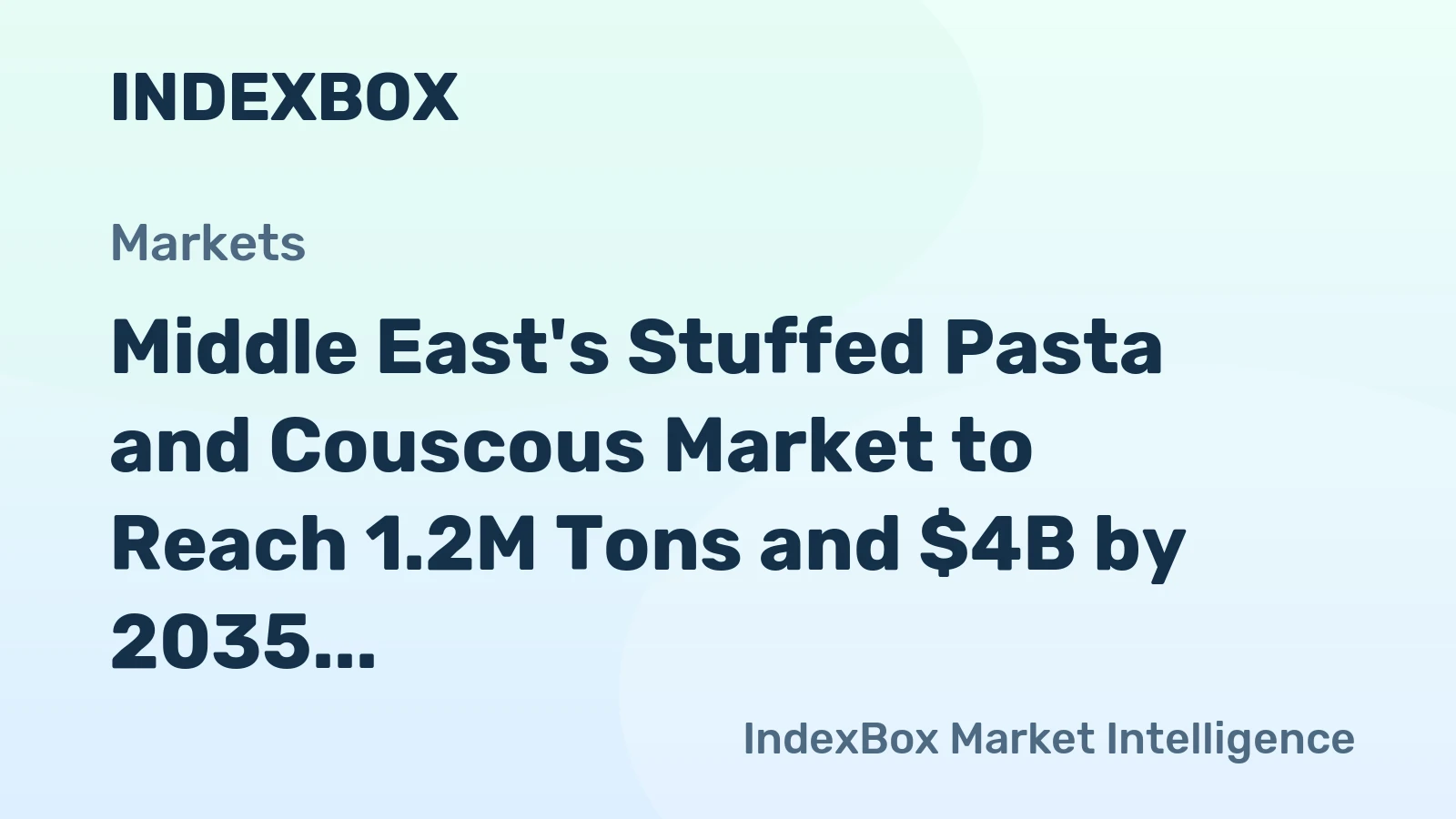 Middle East's Stuffed Pasta and Couscous Market to Reach 1.2M Tons and $4B by 2035