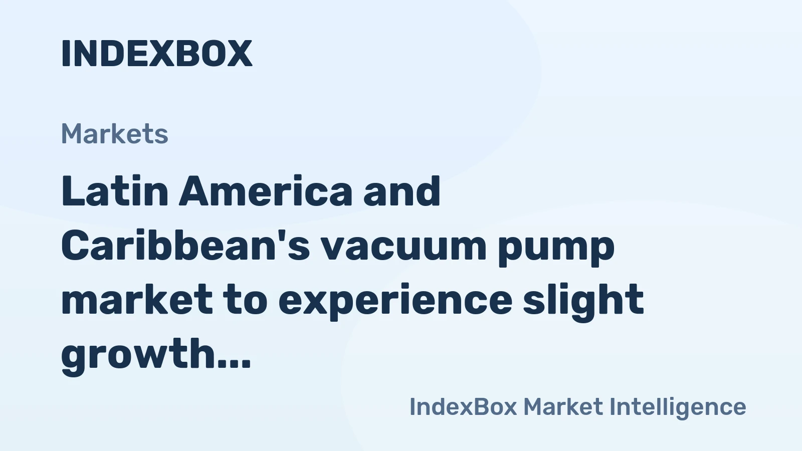 Latin America and Caribbean's vacuum pump market to experience slight growth with +0.8% CAGR over next decade