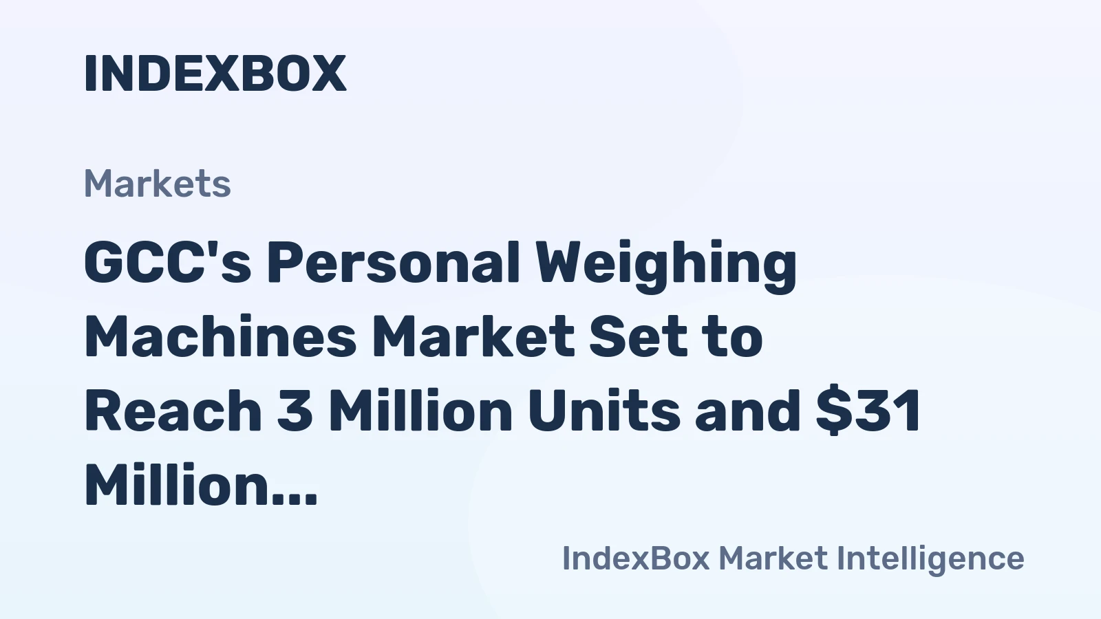 GCC's Personal Weighing Machines Market Set to Reach 3 Million Units and $31 Million in Value by 2035