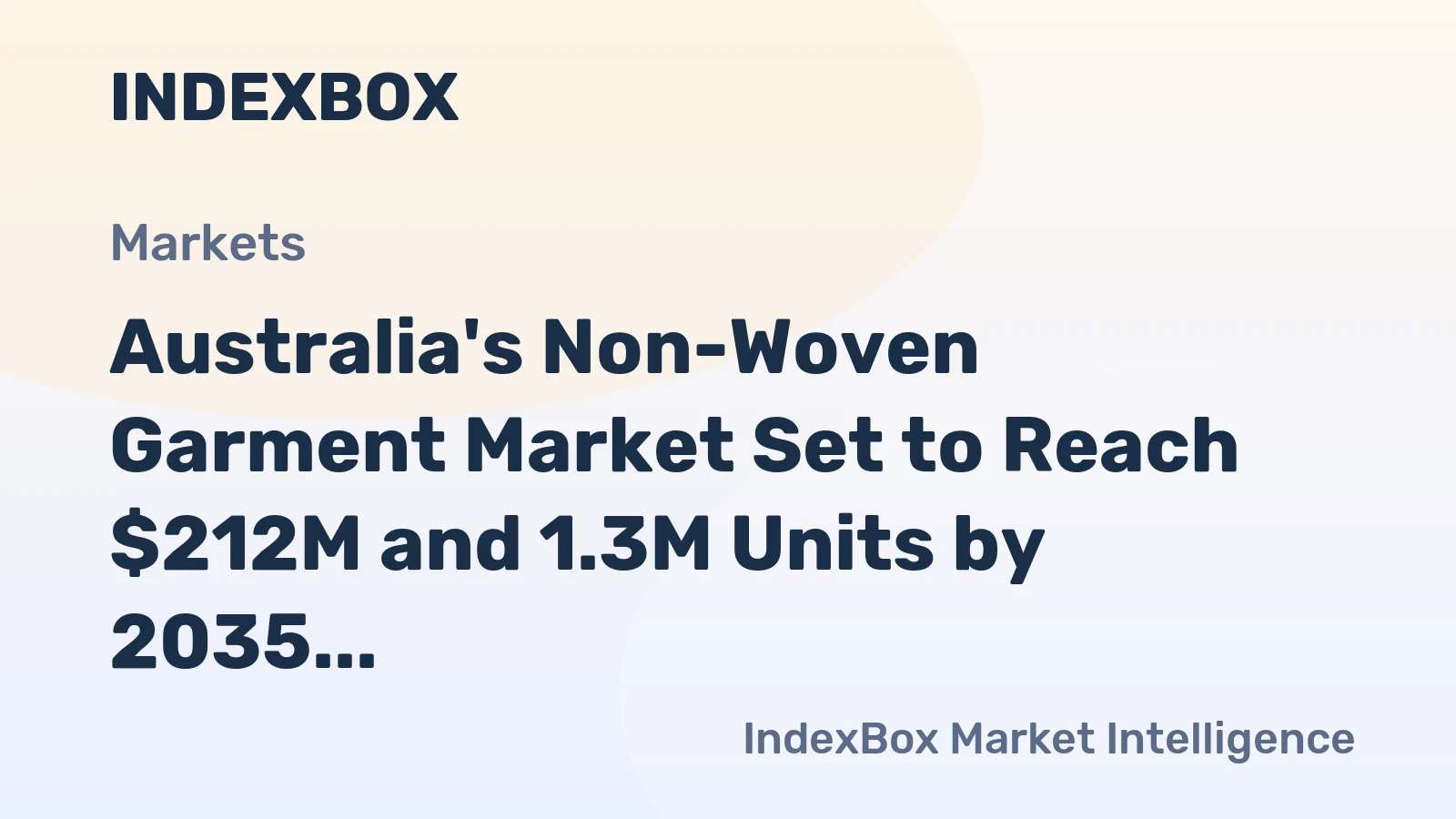 Australia's Non-Woven Garment Market Set to Reach $212M and 1.3M Units by 2035