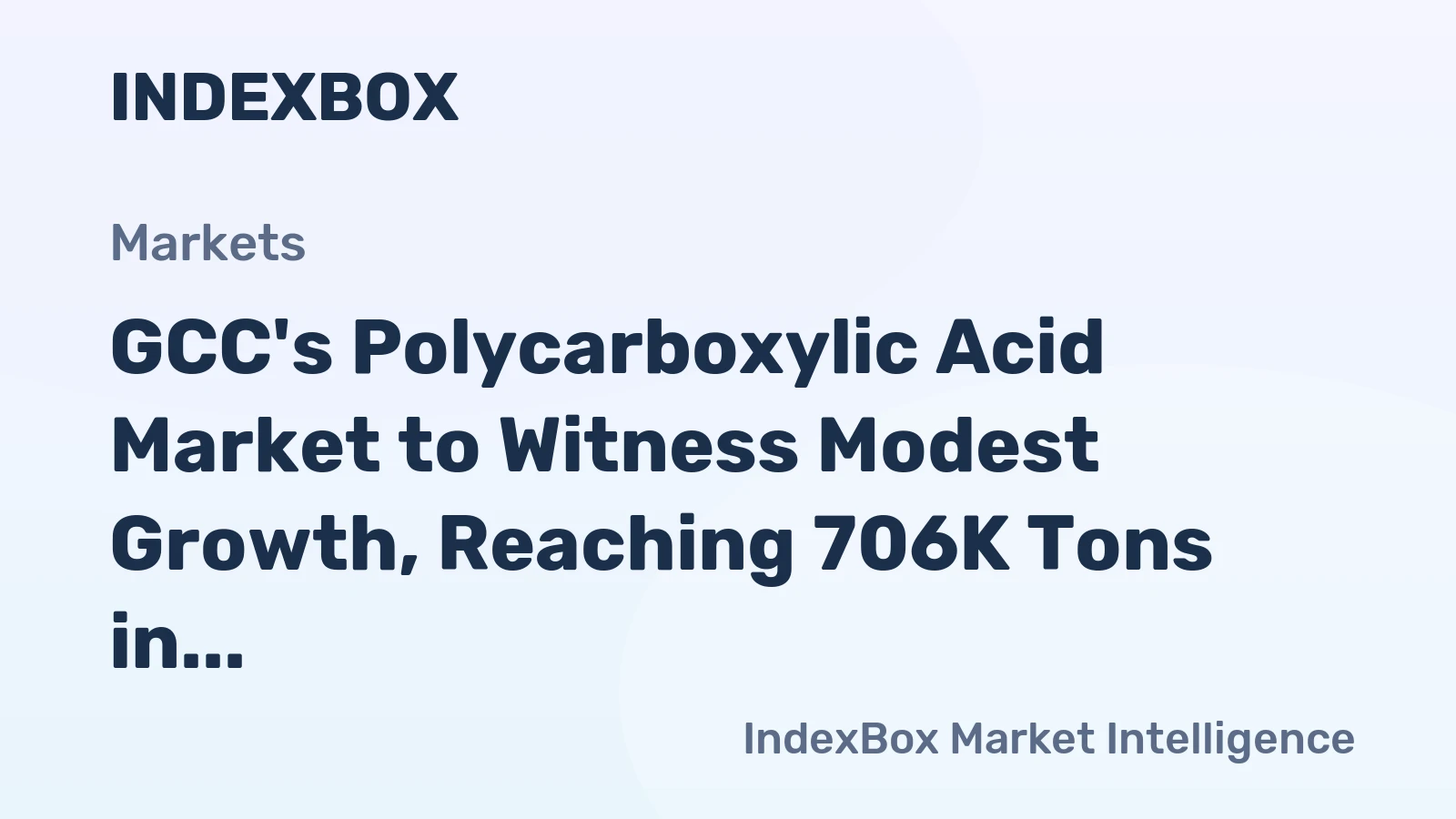 GCC's Polycarboxylic Acid Market to Witness Modest Growth, Reaching 706K Tons in Volume and $798M in Value by 2035