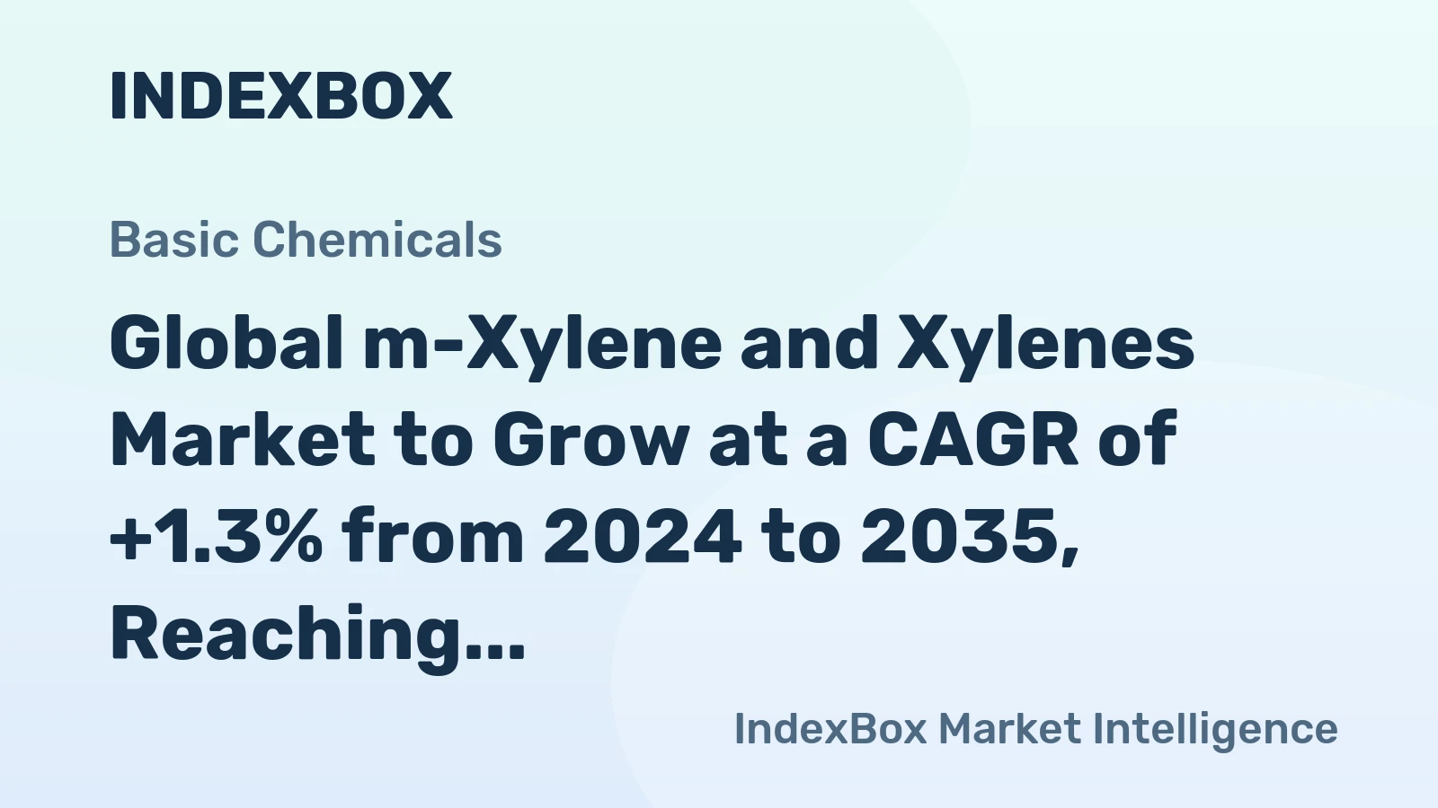 Global m-Xylene and Xylenes Market to Grow at a CAGR of +1.3% from 2024 to 2035, Reaching 3.2M Tons