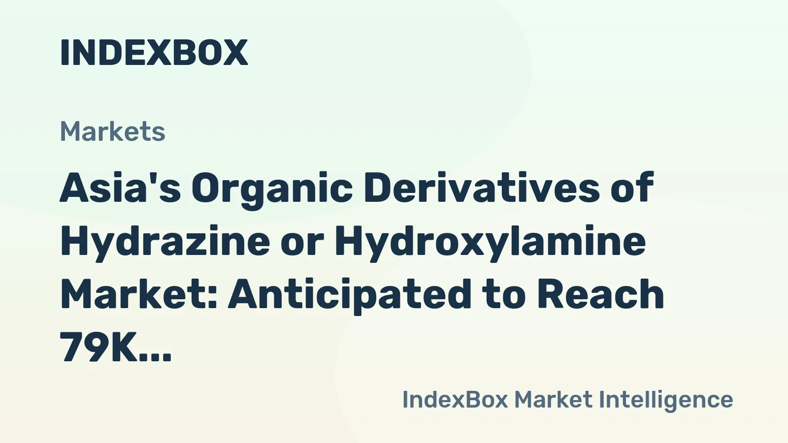 Asia's Organic Derivatives of Hydrazine or Hydroxylamine Market: Anticipated to Reach 79K Tons in Volume and $651M in Value by 2035