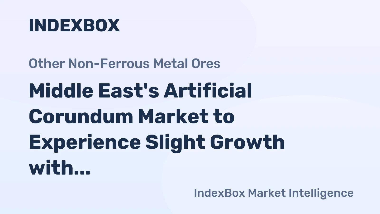 Middle East's Artificial Corundum Market to Experience Slight Growth with +0.5% CAGR over the Next Decade