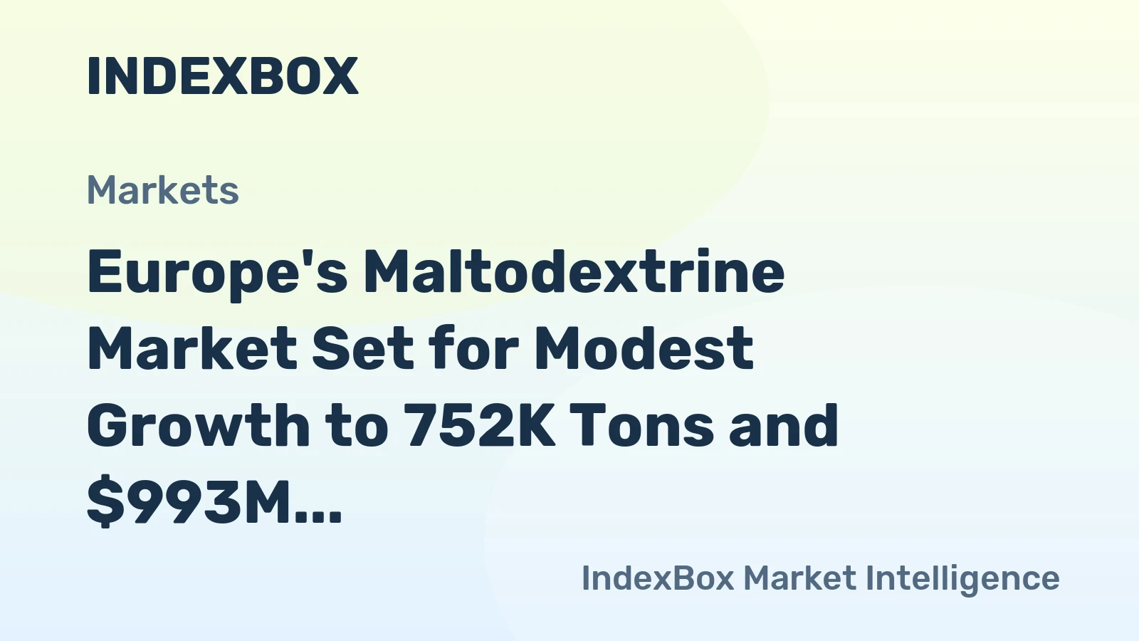 Europe's Maltodextrine Market Set for Modest Growth to 752K Tons and $993M by 2035