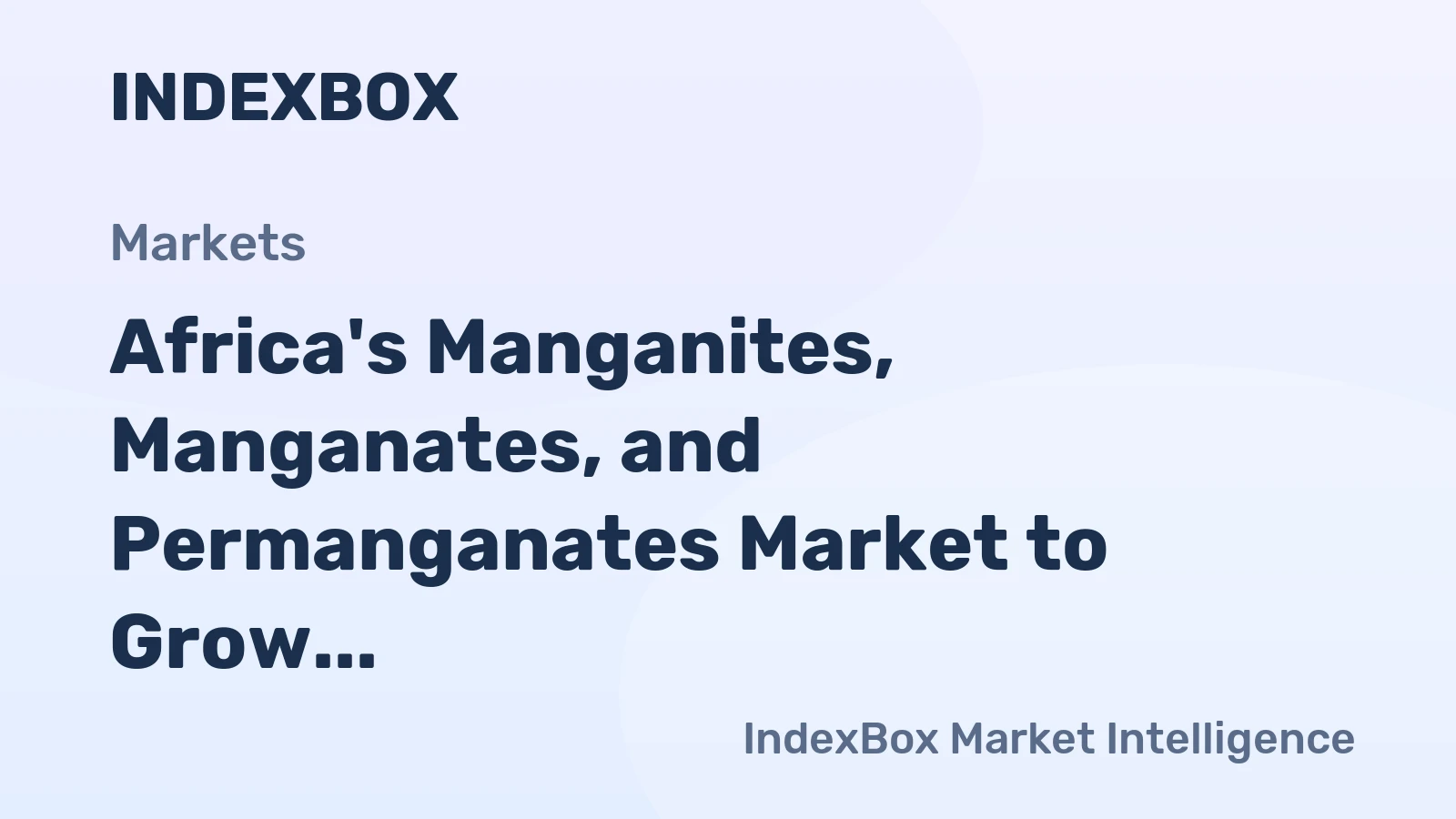 Africa's Manganites, Manganates, and Permanganates Market to Grow at 1.5% CAGR through 2035