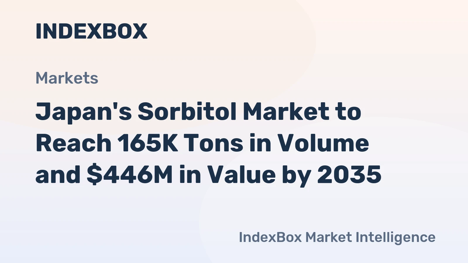 Japan's Sorbitol Market to Reach 165K Tons in Volume and $446M in Value by 2035