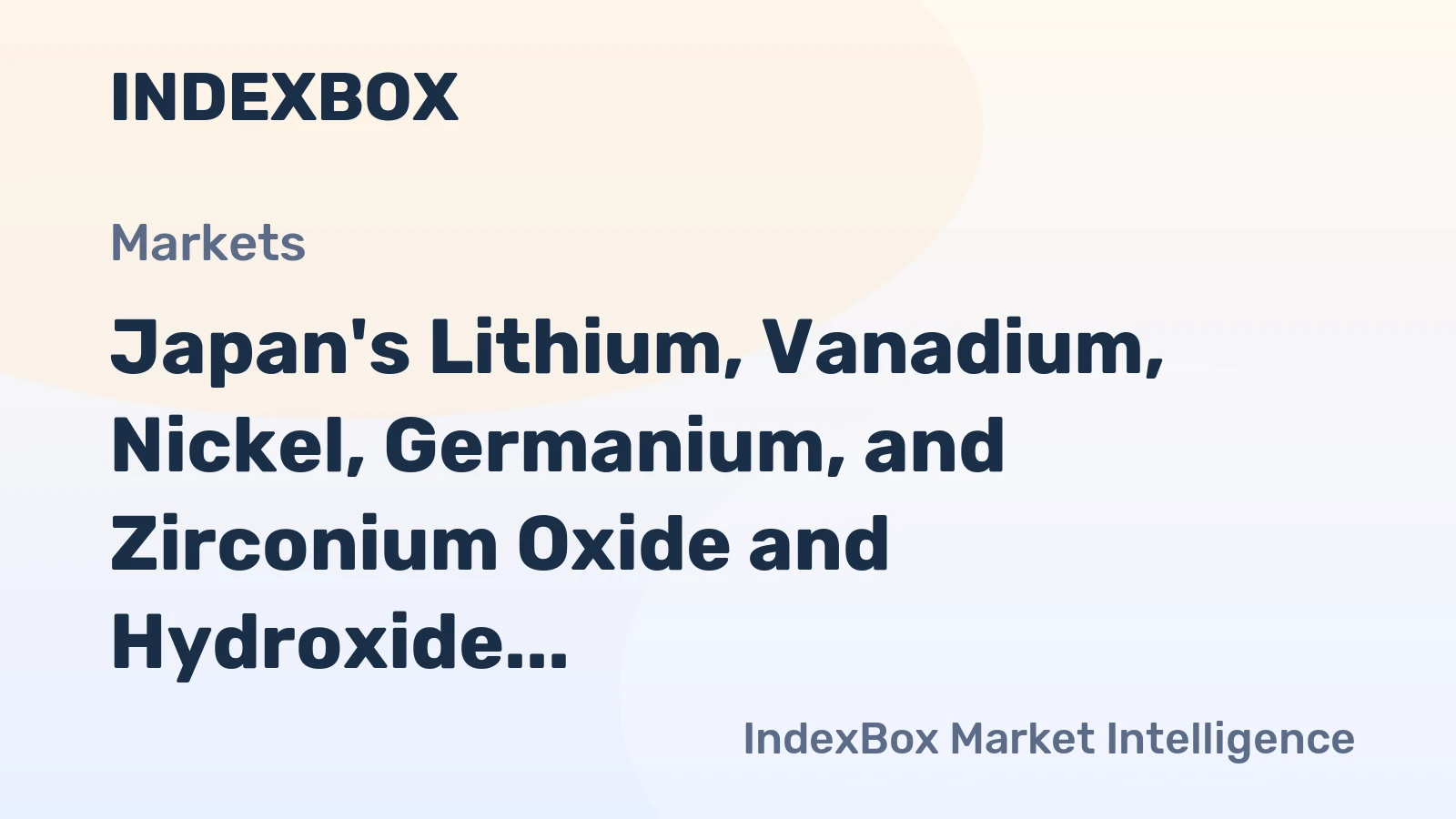 Japan's Lithium, Vanadium, Nickel, Germanium, and Zirconium Oxide and Hydroxide Market Expected to Grow by 2.9% in Volume and 4.4% in Value by 2035