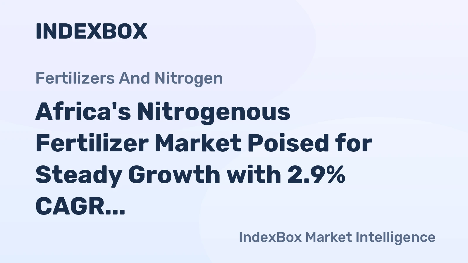Africa's Nitrogenous Fertilizer Market Poised for Steady Growth with 2.9% CAGR Through 2035
