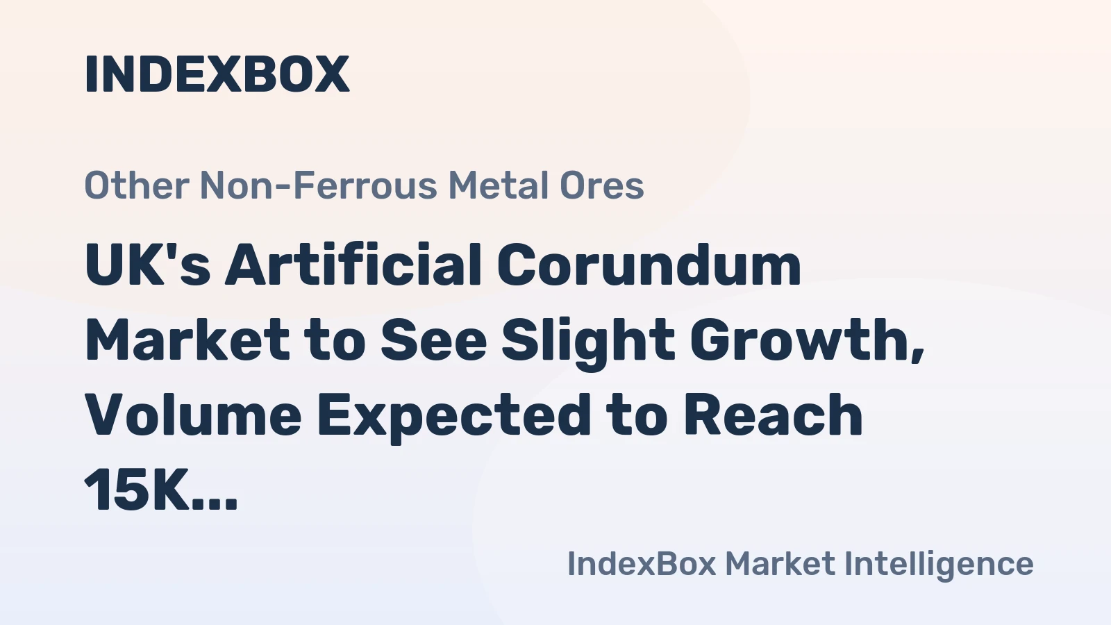 UK's Artificial Corundum Market to See Slight Growth, Volume Expected to Reach 15K Tons by 2035