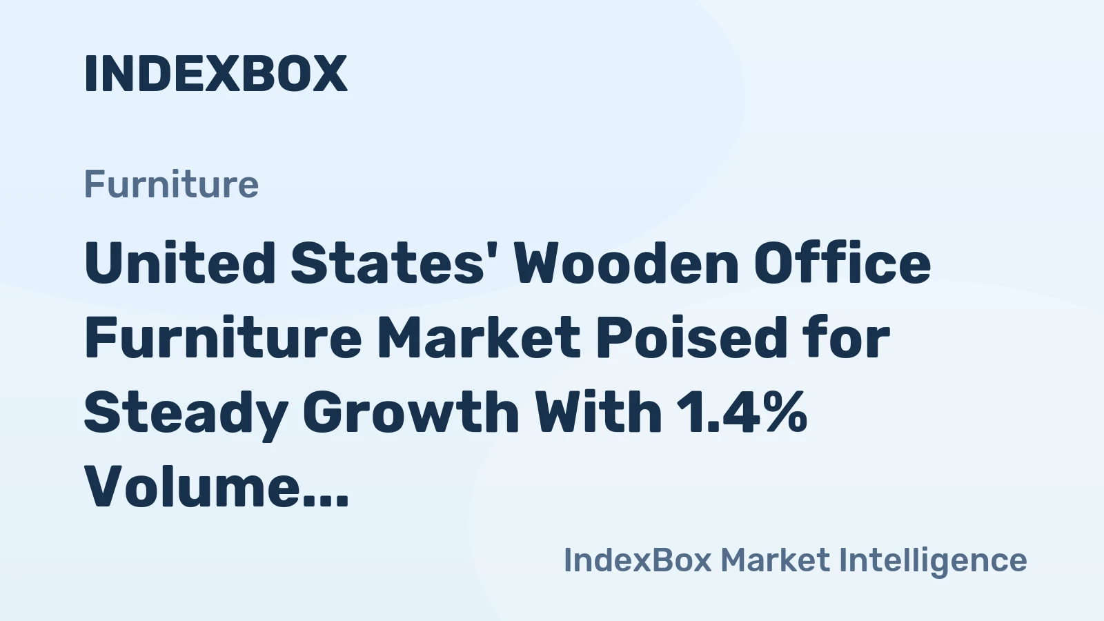 United States' Wooden Office Furniture Market Poised for Steady Growth With 1.4% Volume CAGR Through 2035