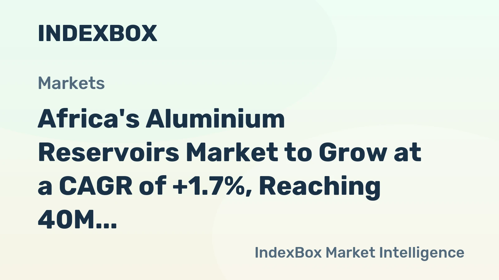 Africa's Aluminium Reservoirs Market to Grow at a CAGR of +1.7%, Reaching 40M Units by 2035