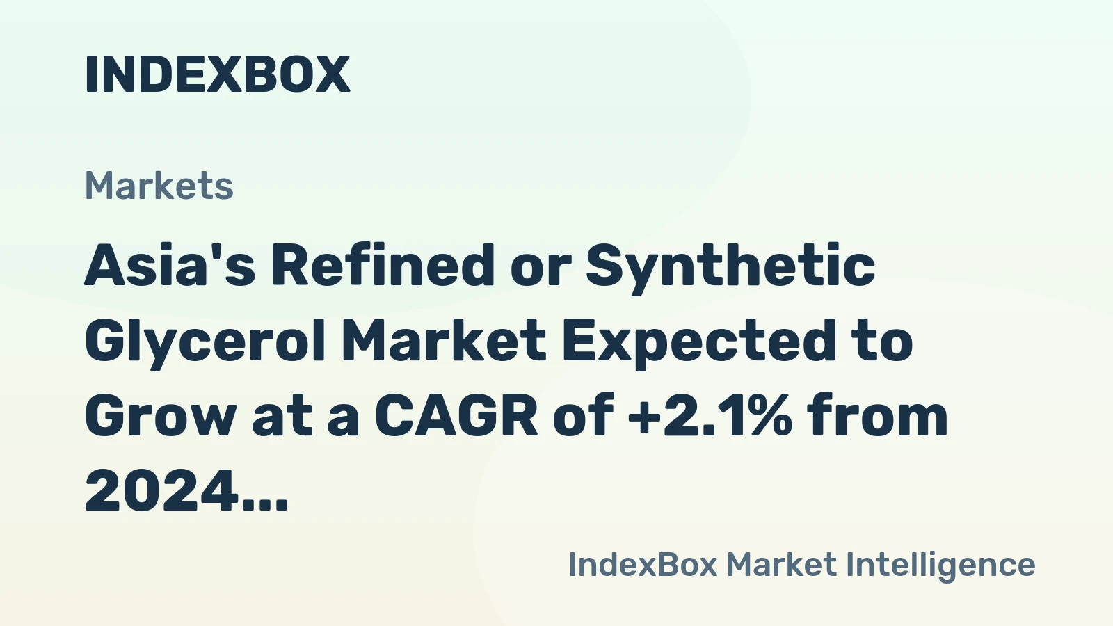 Asia's Refined or Synthetic Glycerol Market Expected to Grow at a CAGR of +2.1% from 2024 to 2035
