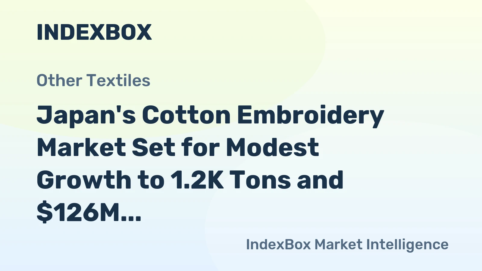 Japan's Cotton Embroidery Market Set for Modest Growth to 1.2K Tons and $126M